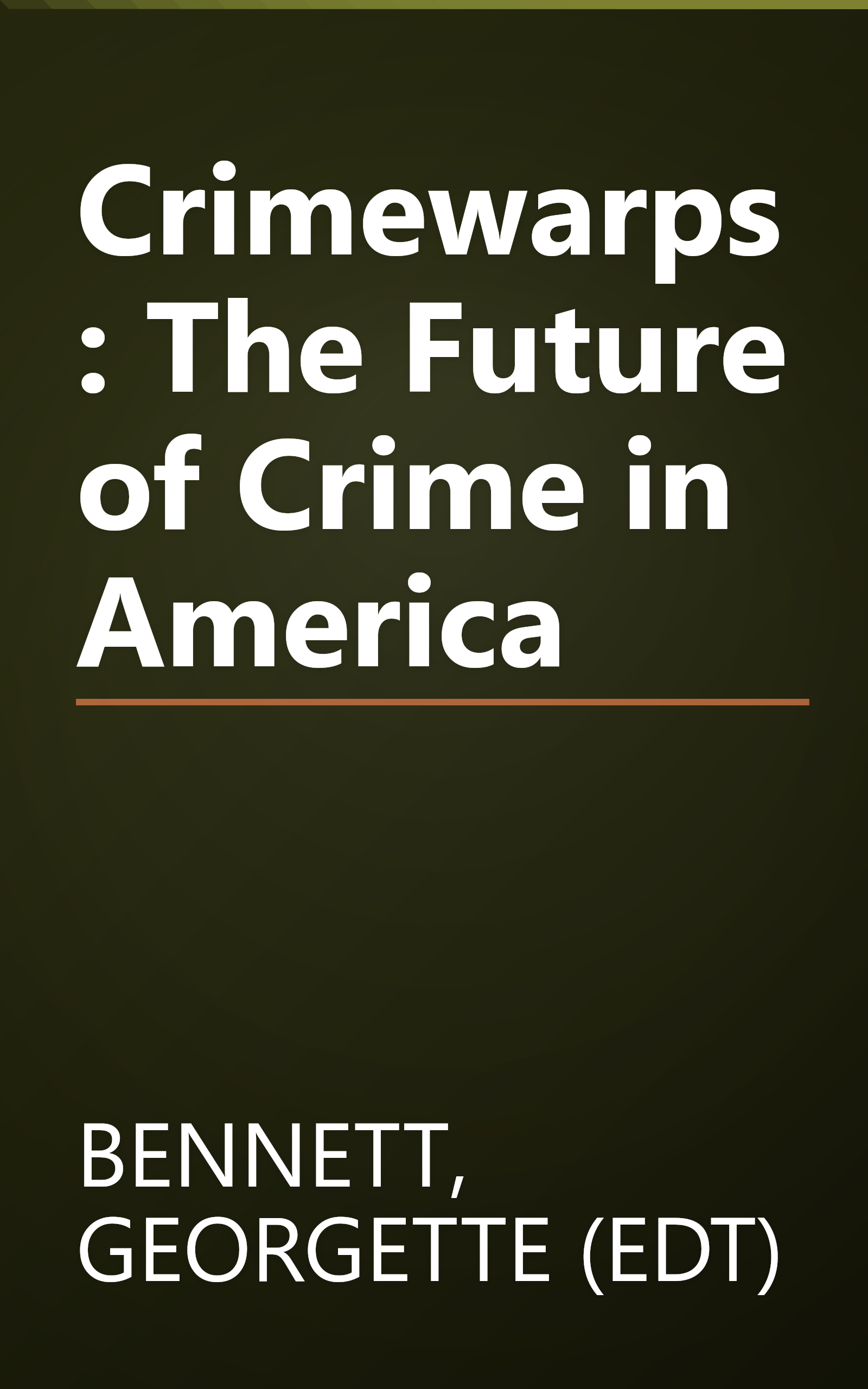 Crimewarps: The Future of Crime in America book cover