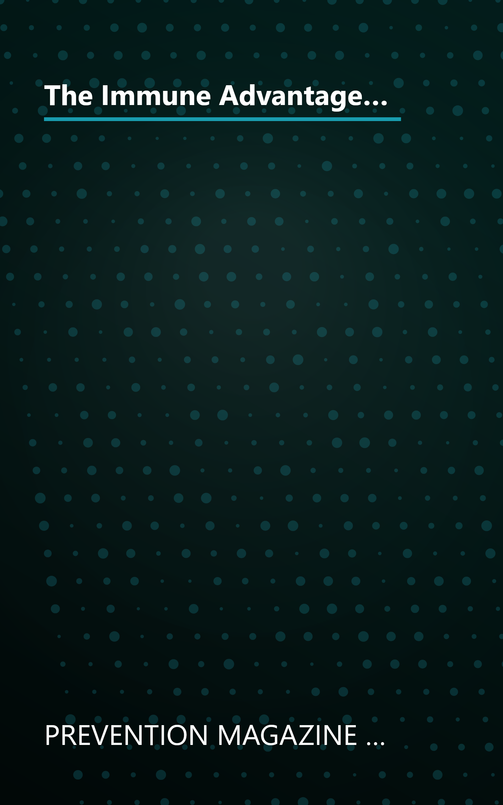 The Immune Advantage: The Powerful, Natural Immune-Boosting Program to Help You Prevent Disease, Enhance Vitality, Live a Longer, Healthier Life book cover