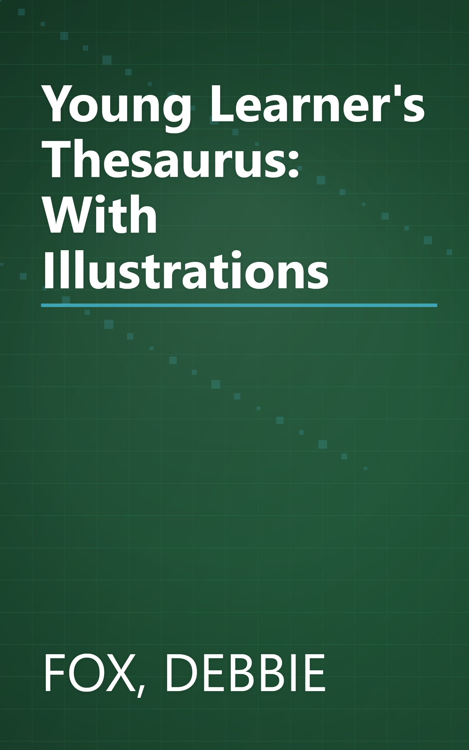Young Learner's Thesaurus: With Illustrations book cover