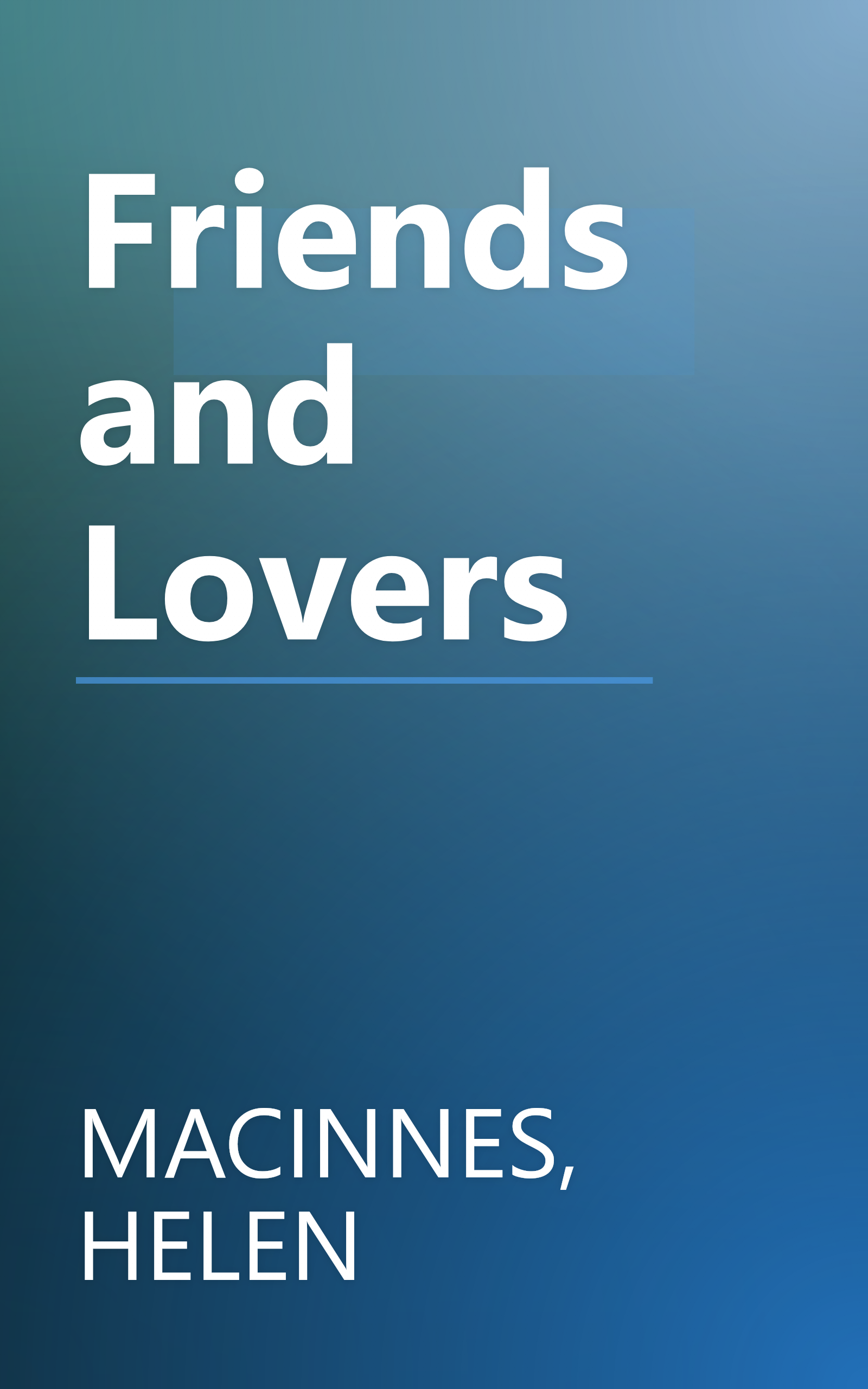 Friends and Lovers book cover
