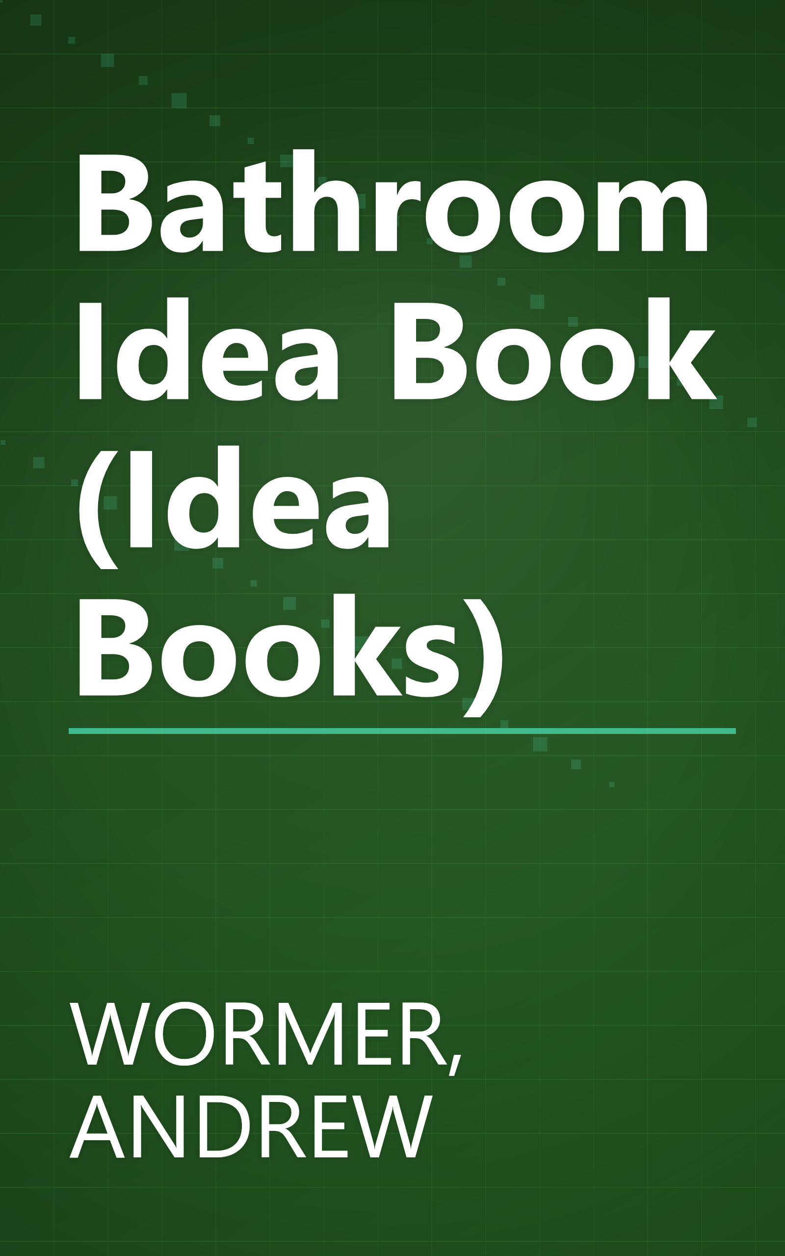 Bathroom Idea Book (Idea Books) book cover