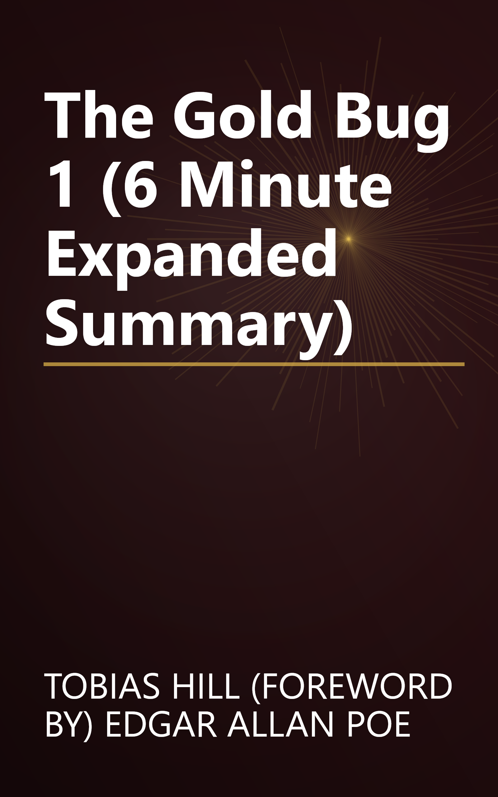 The Gold Bug 1 (6 Minute   Expanded Summary) book cover