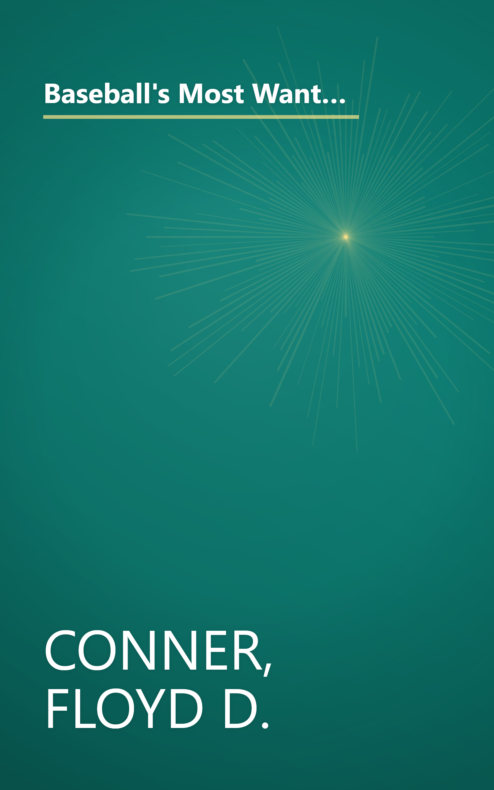 Baseball's Most Wanted: The Top 10 Book of the National Pastime's Outrageous Offenders, Lucky Bounces, and Other Oddities book cover