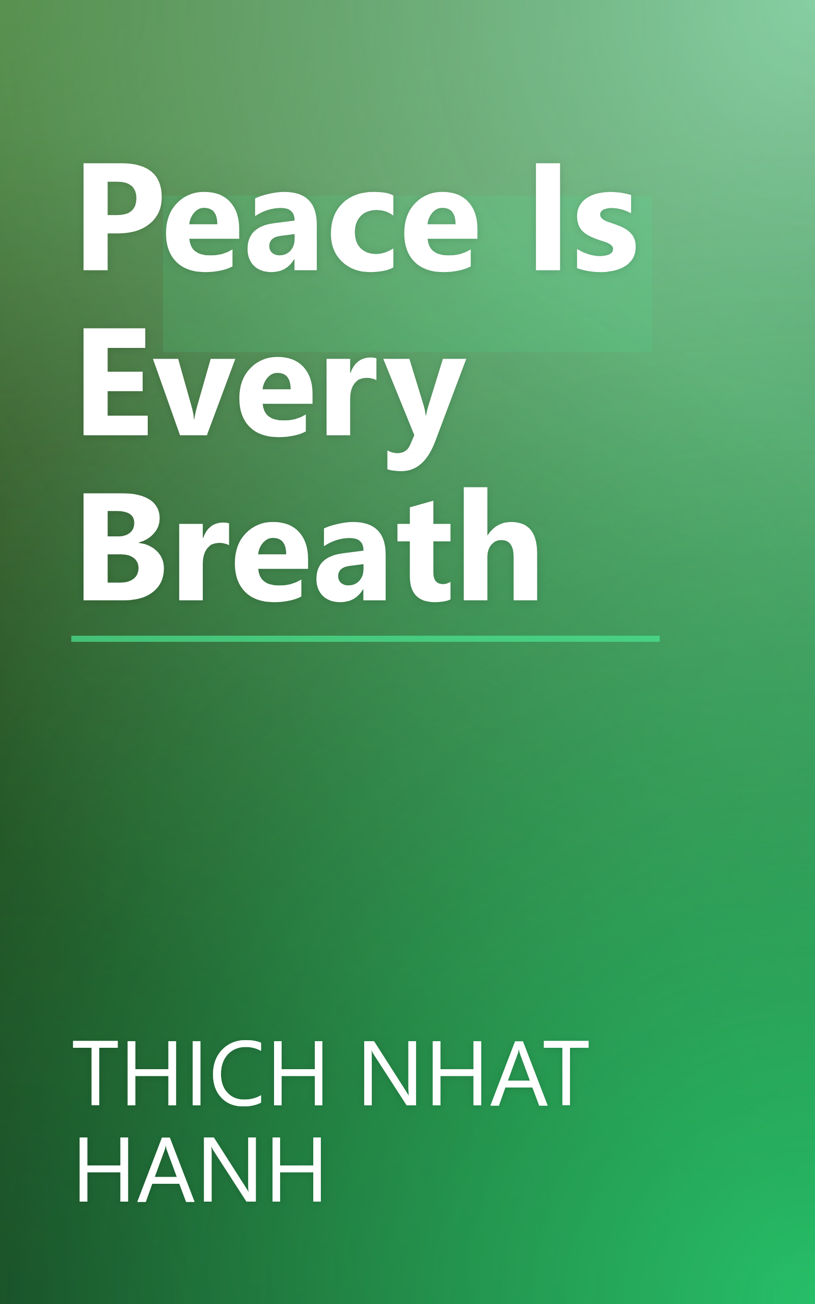 Peace Is Every Breath book cover
