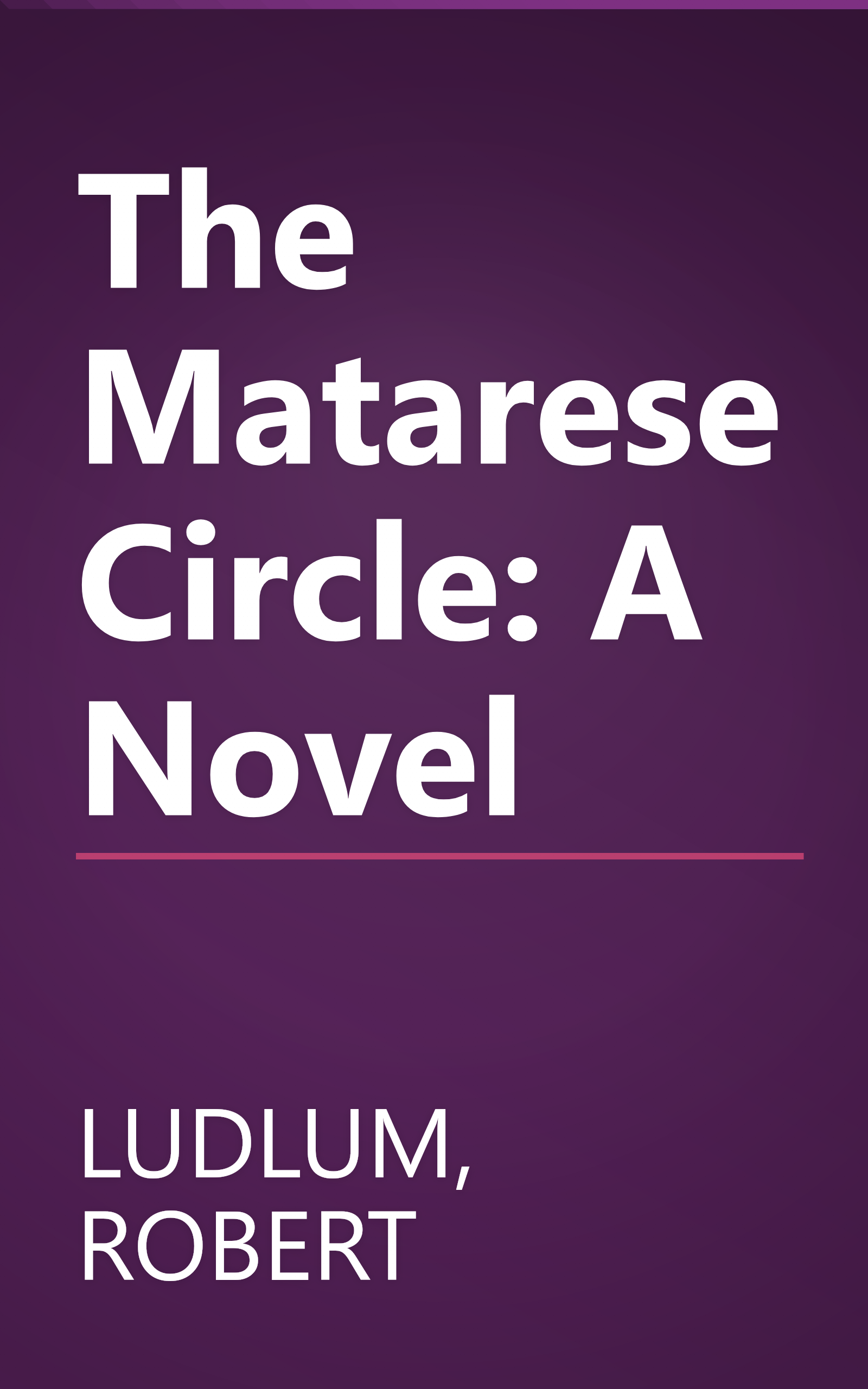 The Matarese Circle: A Novel book cover
