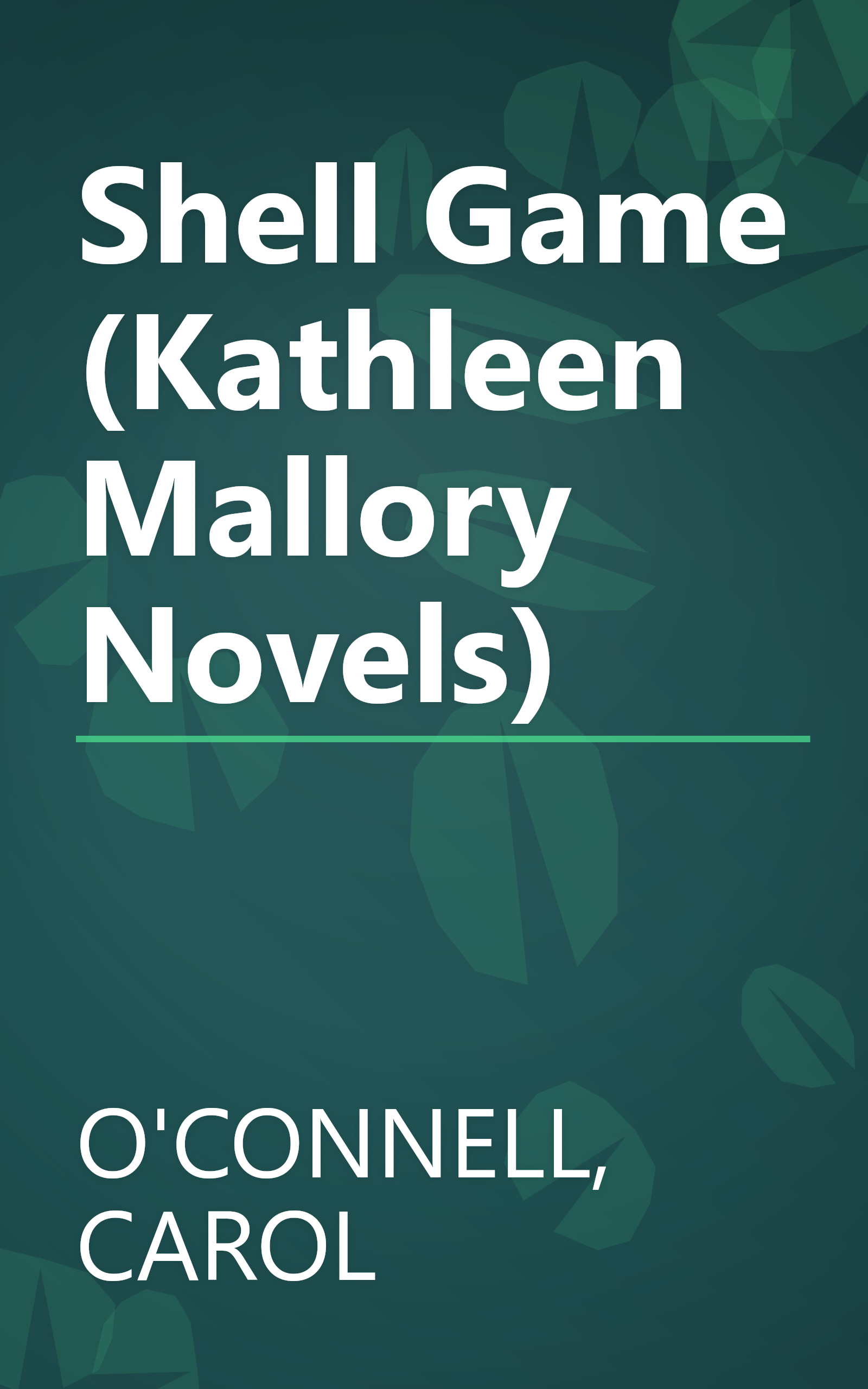 Shell Game (Kathleen Mallory Novels) book cover