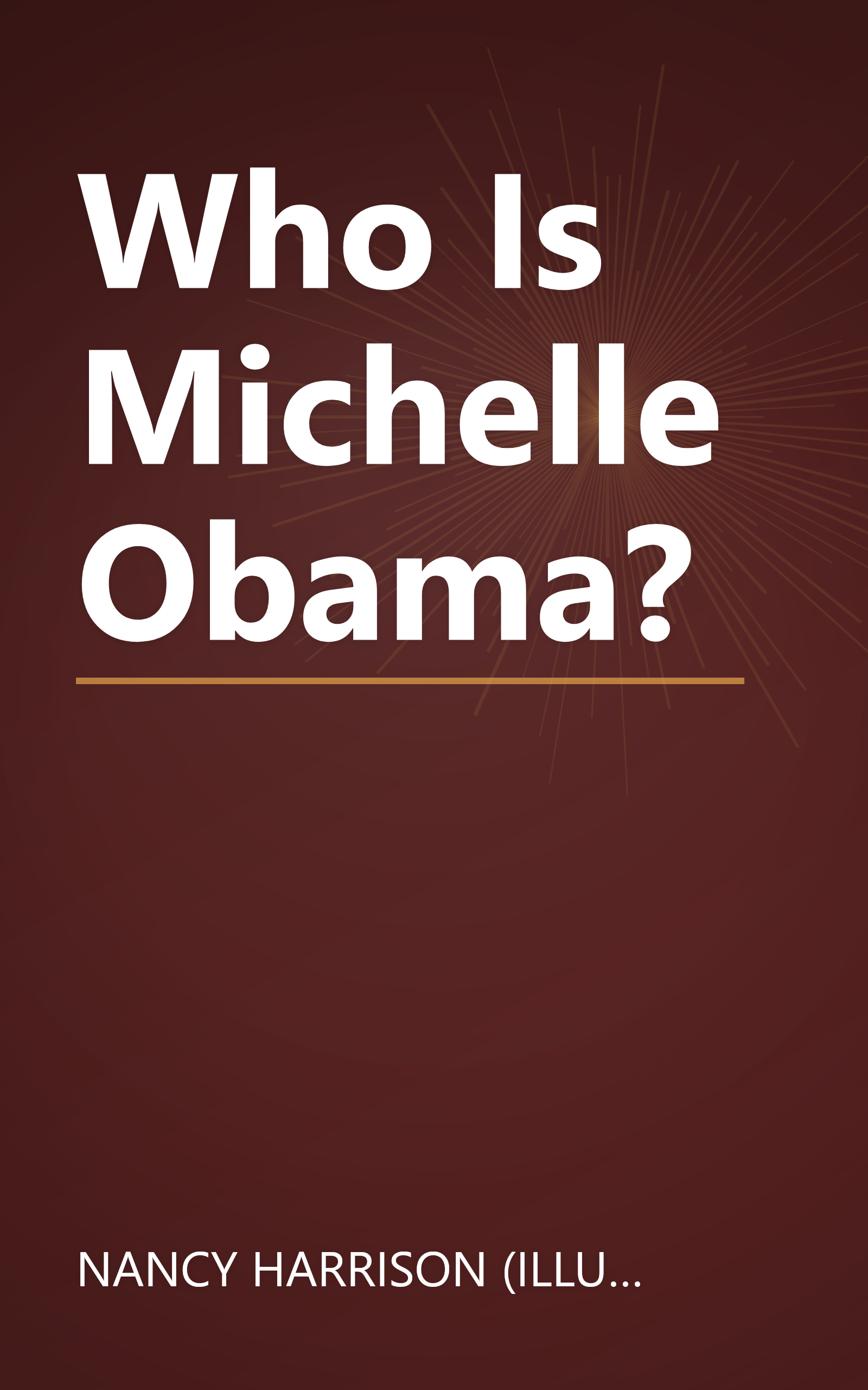 Who Is Michelle Obama? book cover