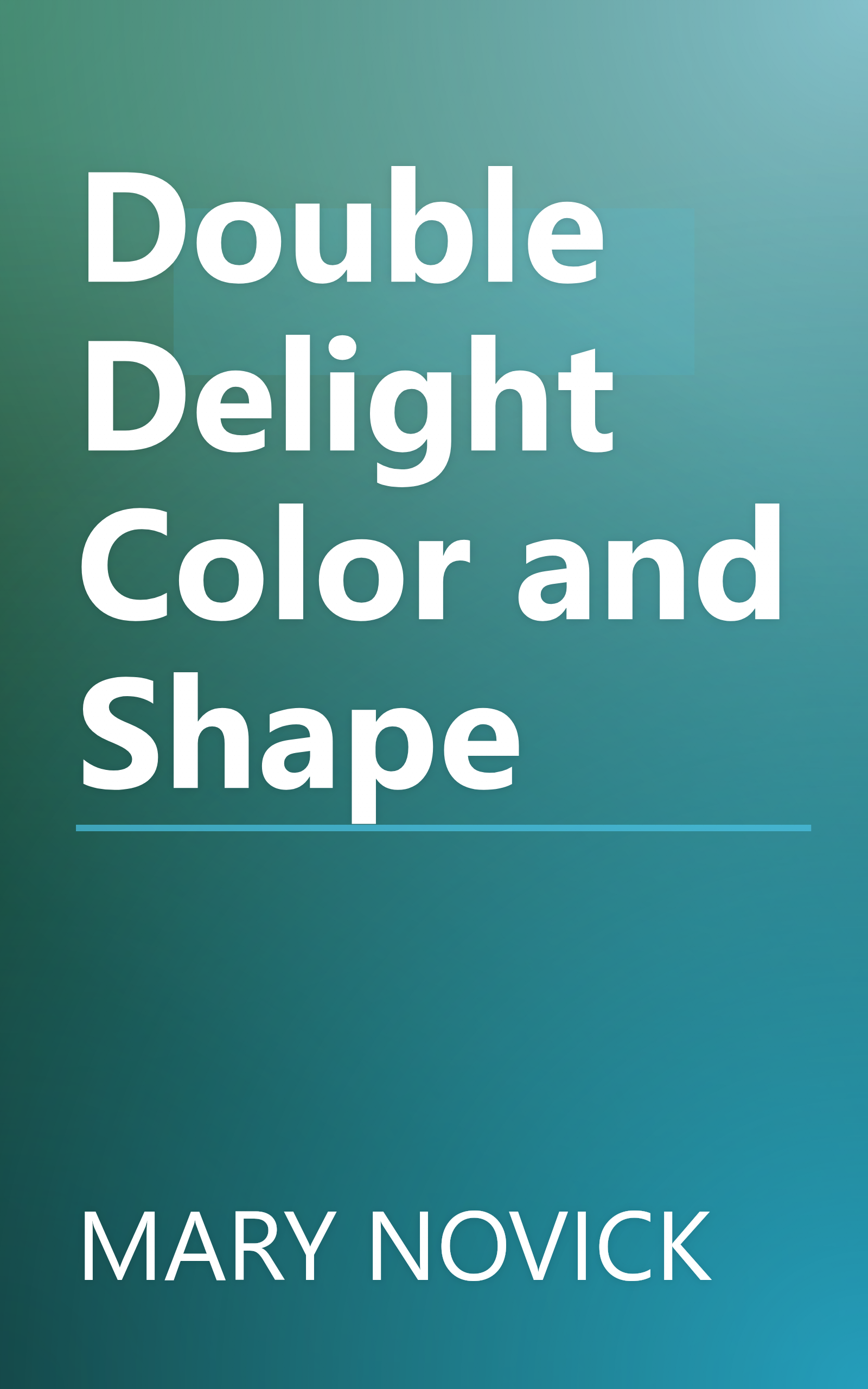 Double Delight Color and Shape book cover