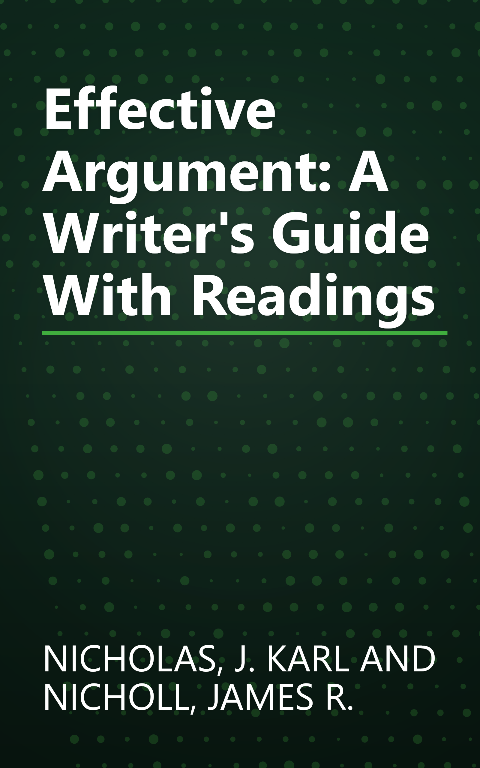 Effective Argument: A Writer's Guide With Readings book cover