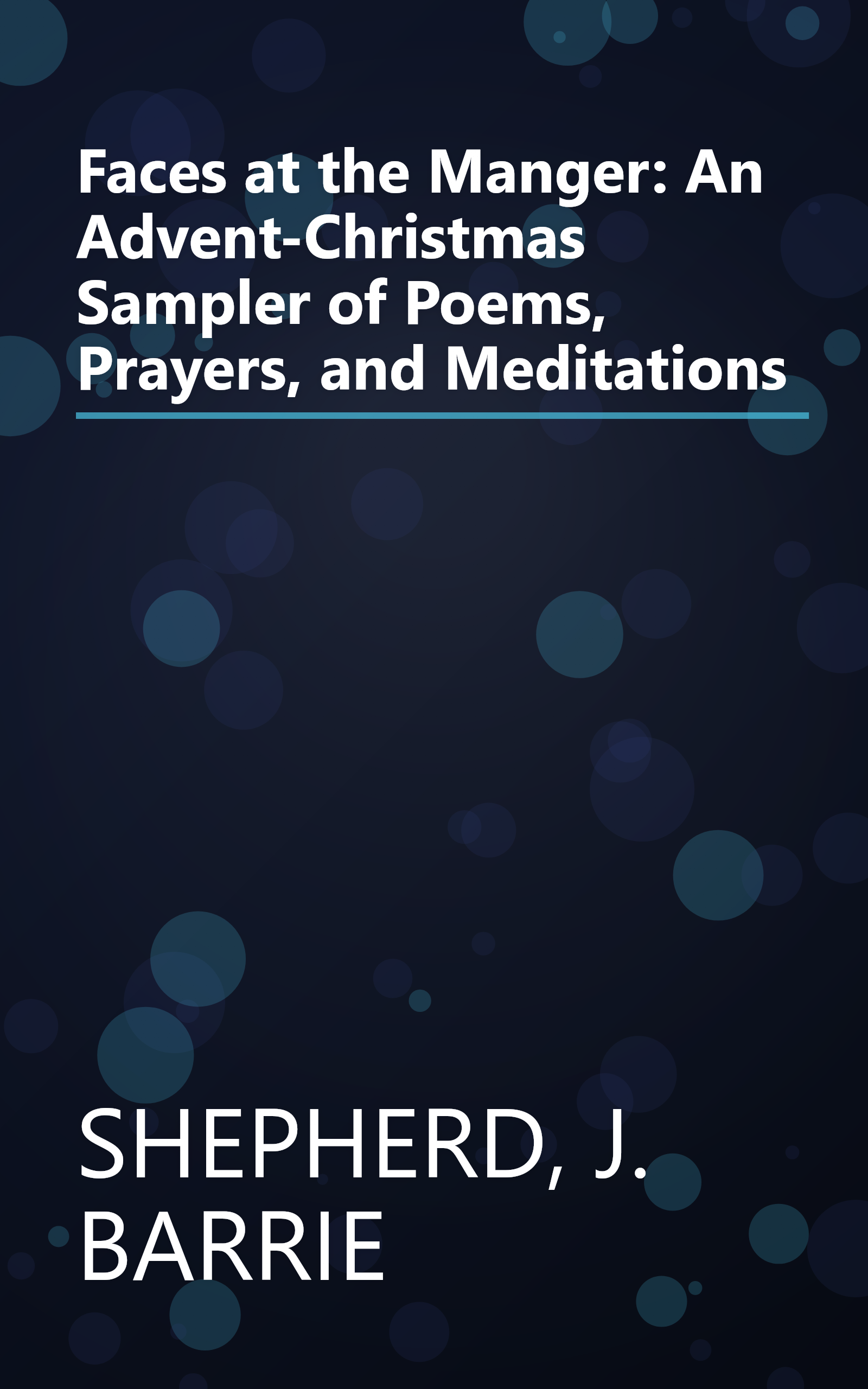 Faces at the Manger: An Advent-Christmas Sampler of Poems, Prayers, and Meditations book cover