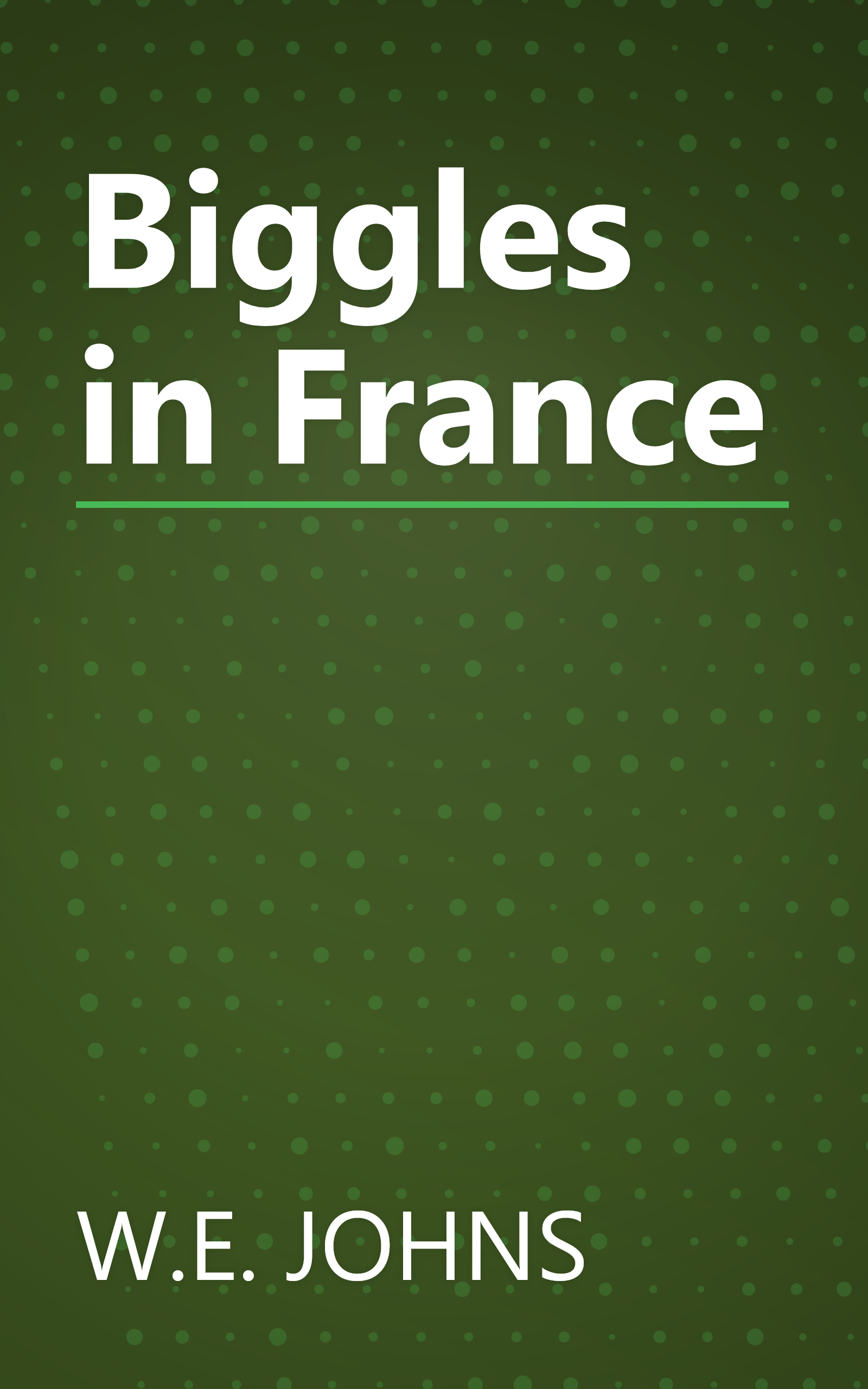 Biggles in France book cover