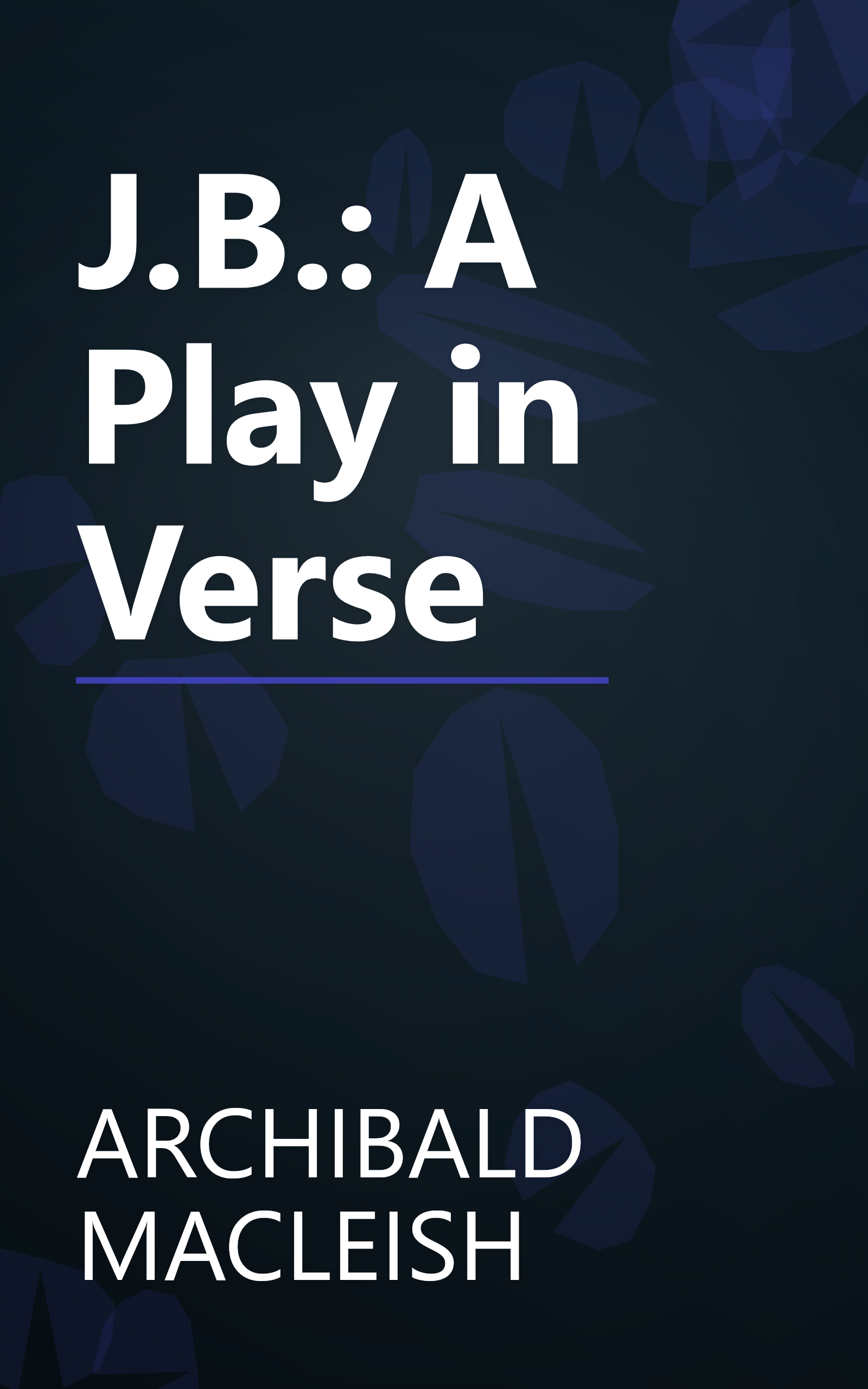 J.B.: A Play in Verse book cover