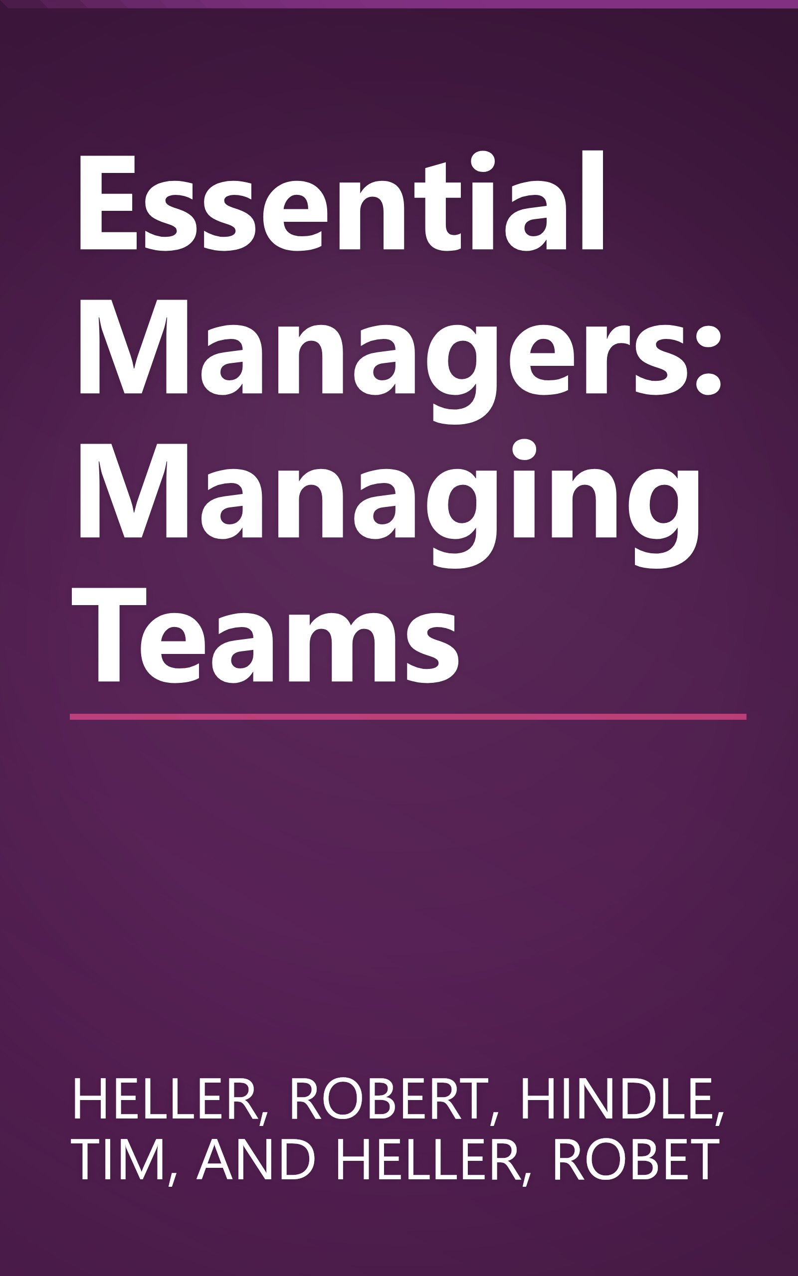 Essential Managers: Managing Teams book cover