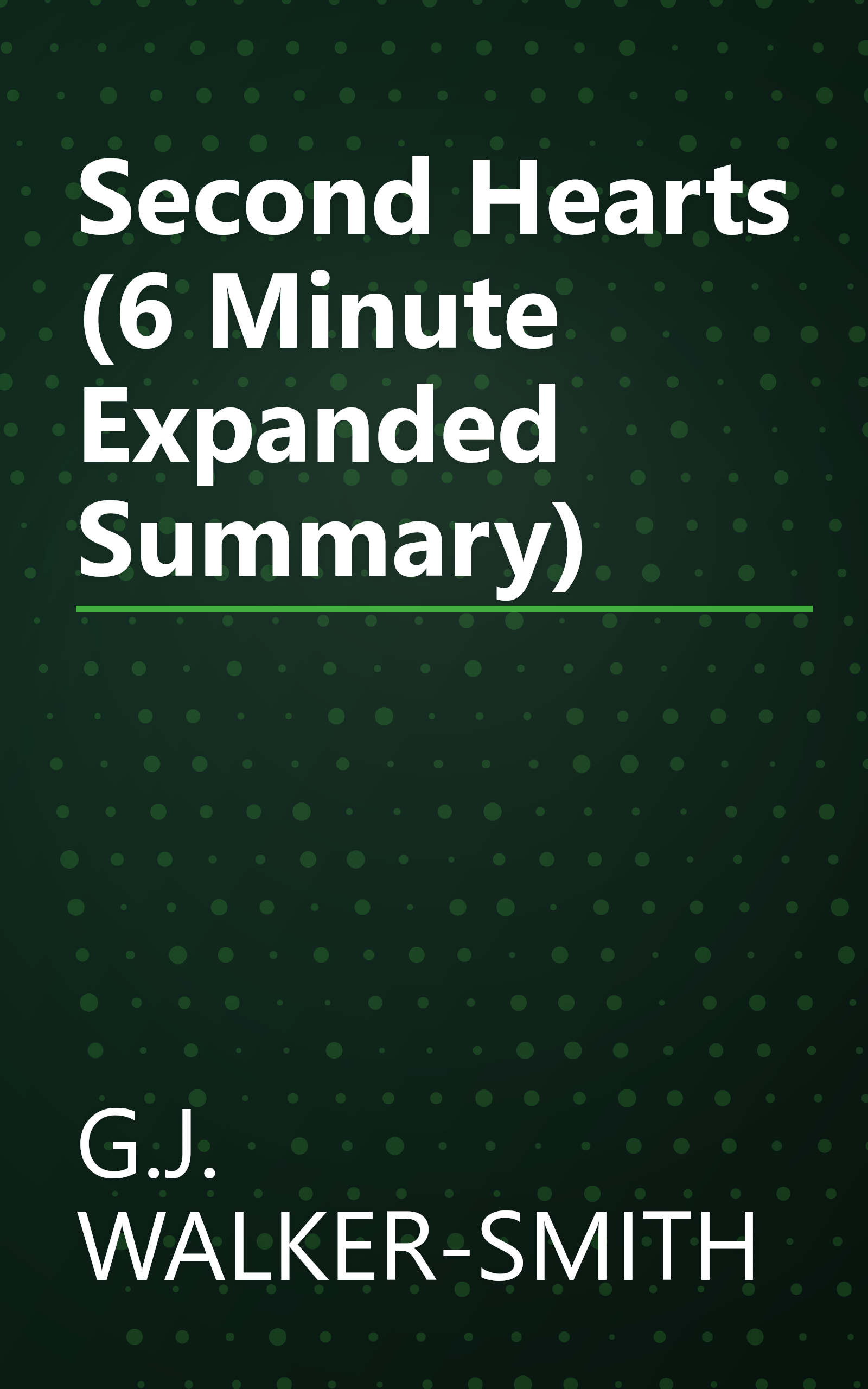 Second Hearts (6 Minute   Expanded Summary) book cover