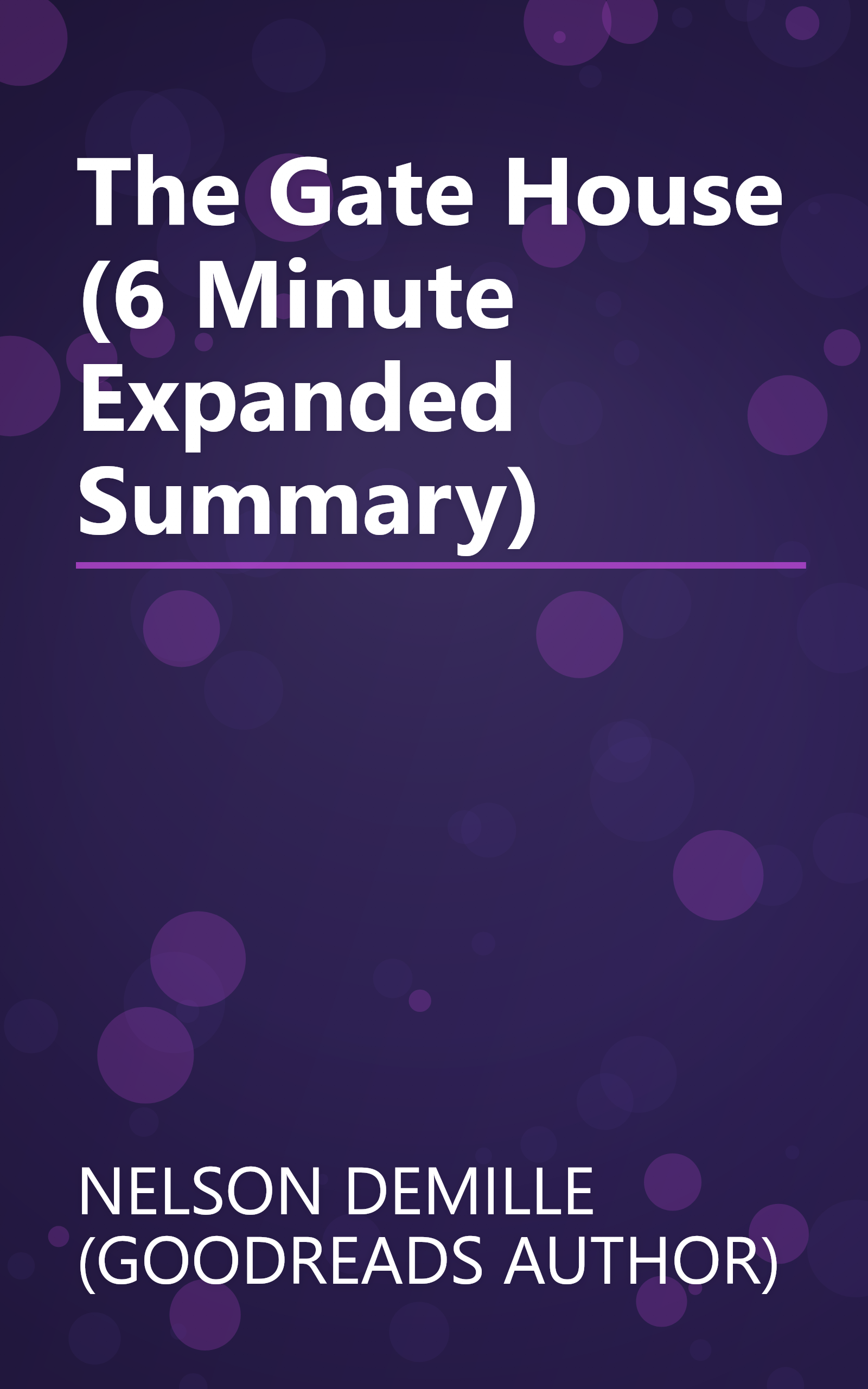 The Gate House (6 Minute   Expanded Summary) book cover