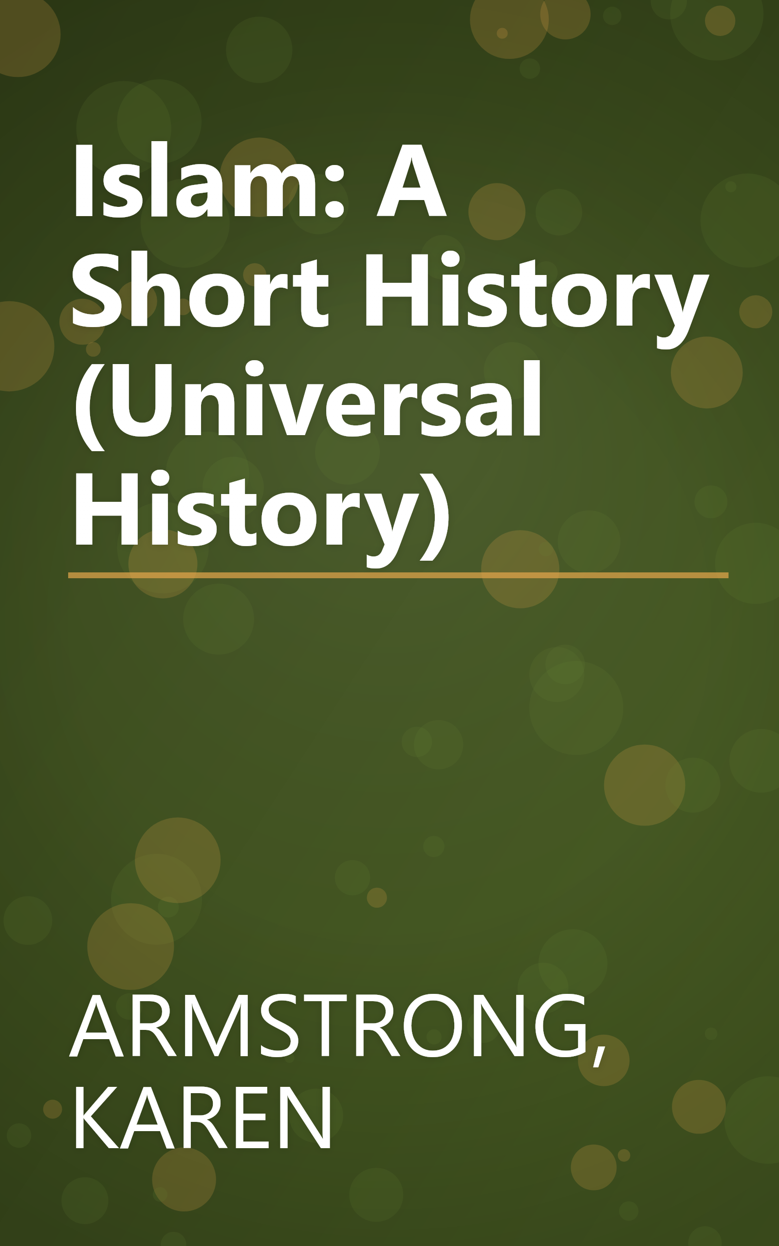 Islam: A Short History (Universal History) book cover