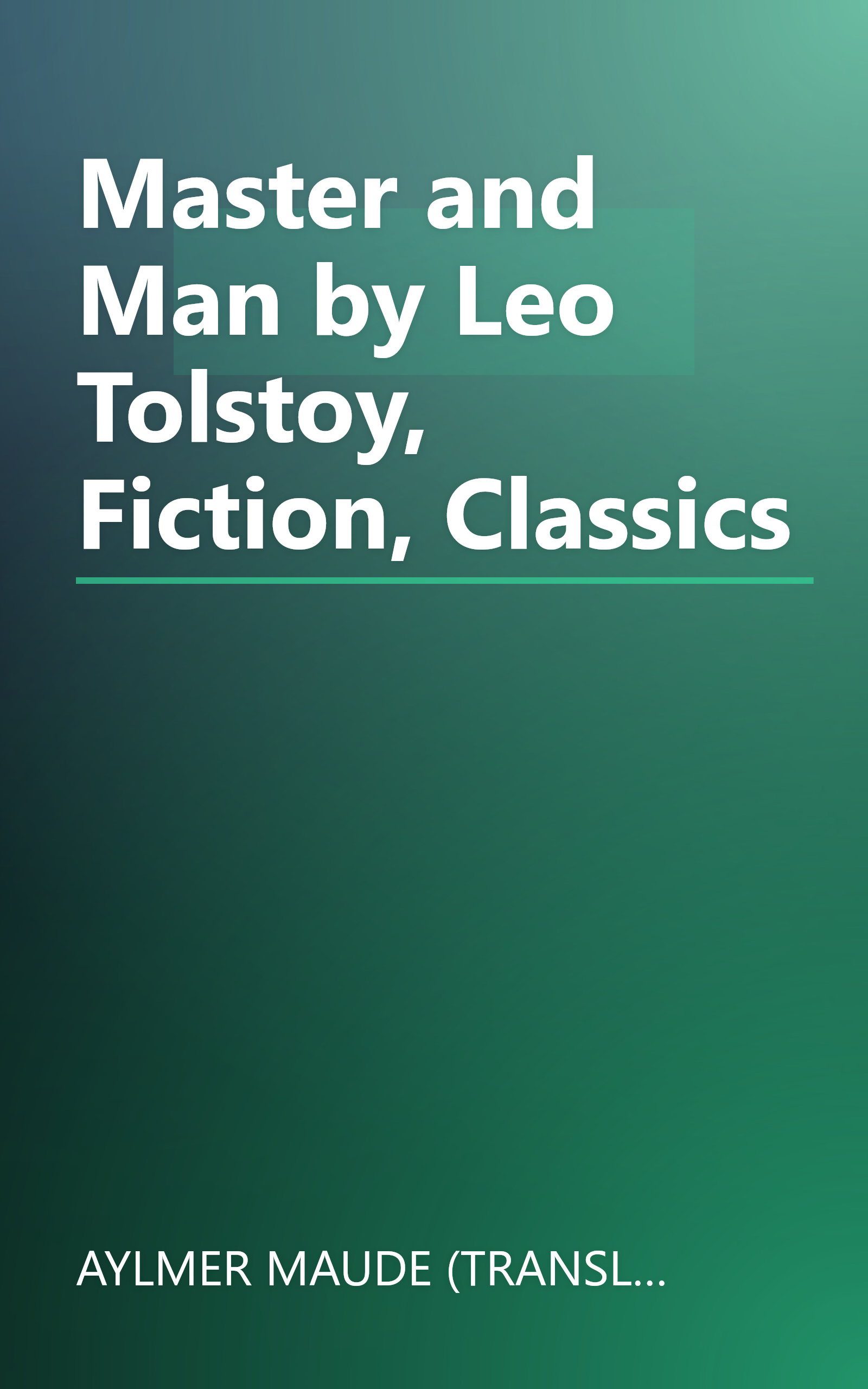 Master and Man by Leo Tolstoy, Fiction, Classics book cover
