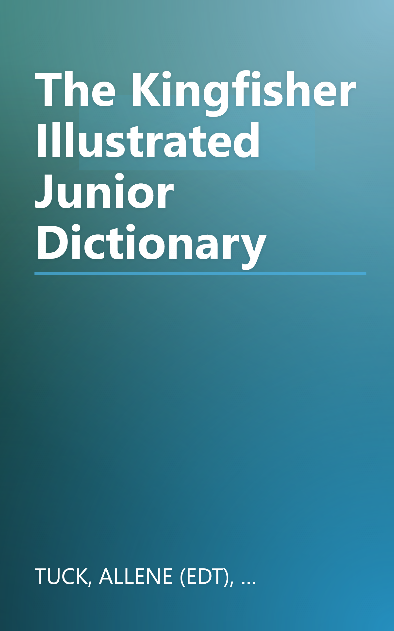 The Kingfisher Illustrated Junior Dictionary book cover