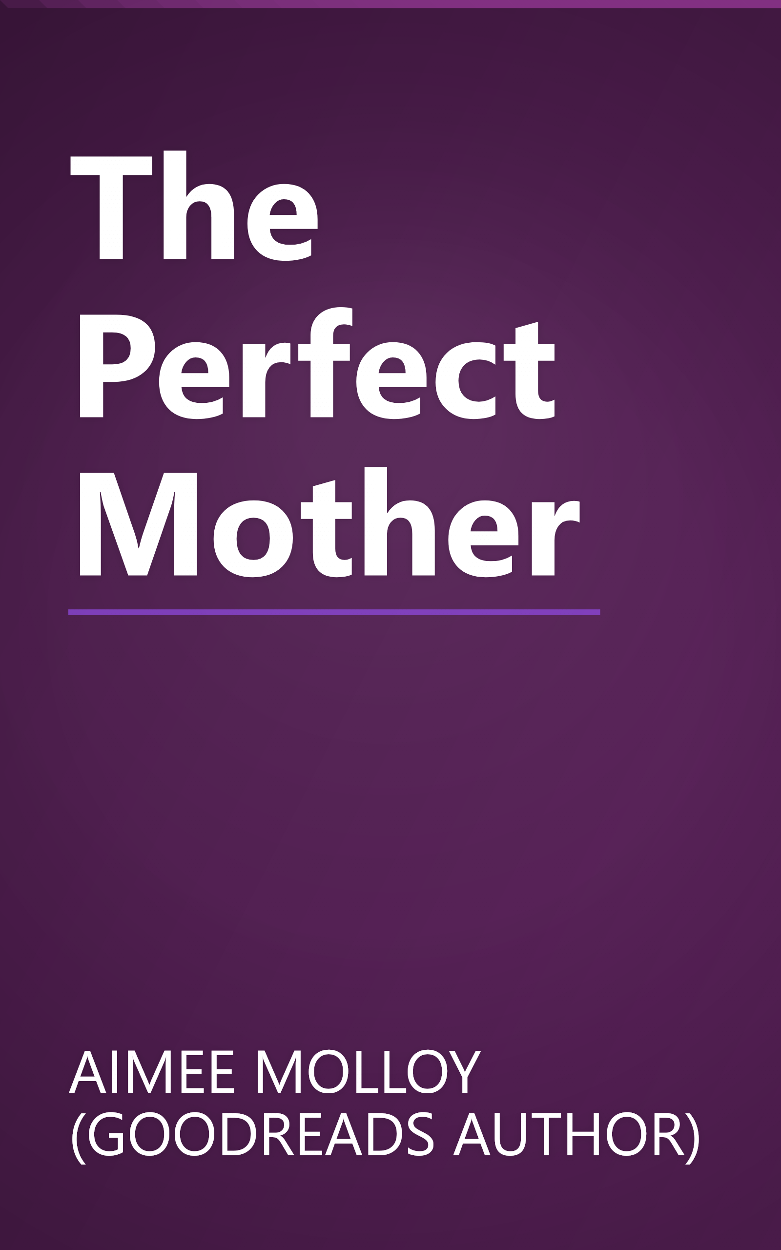 The Perfect Mother book cover