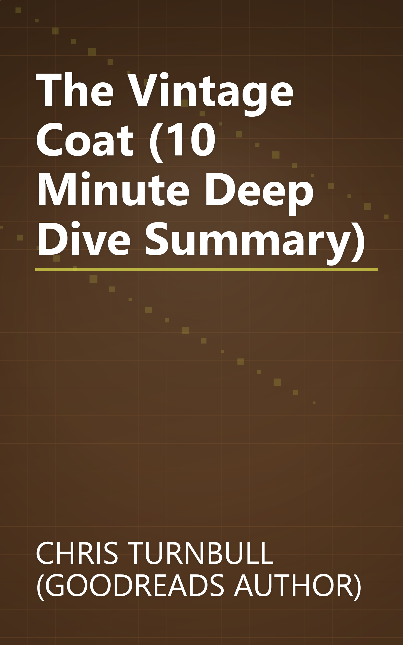 The Vintage Coat (10 Minute   Deep Dive Summary) book cover