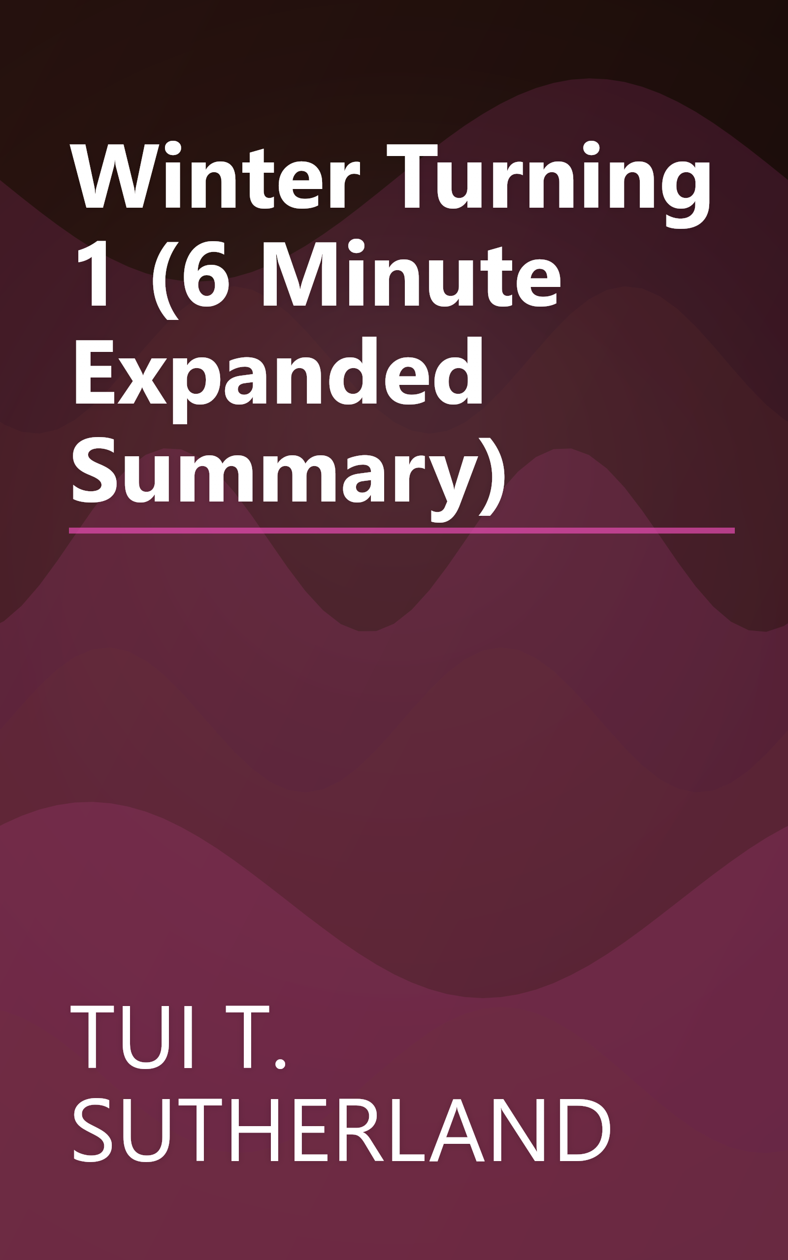 Winter Turning 1 (6 Minute   Expanded Summary) book cover