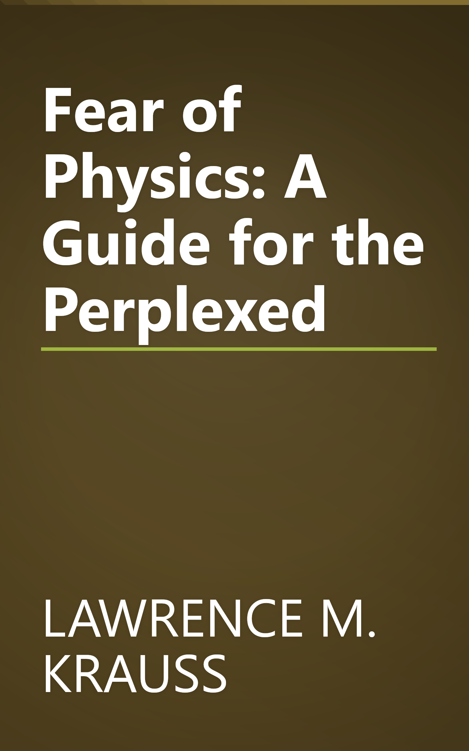Fear of Physics: A Guide for the Perplexed book cover