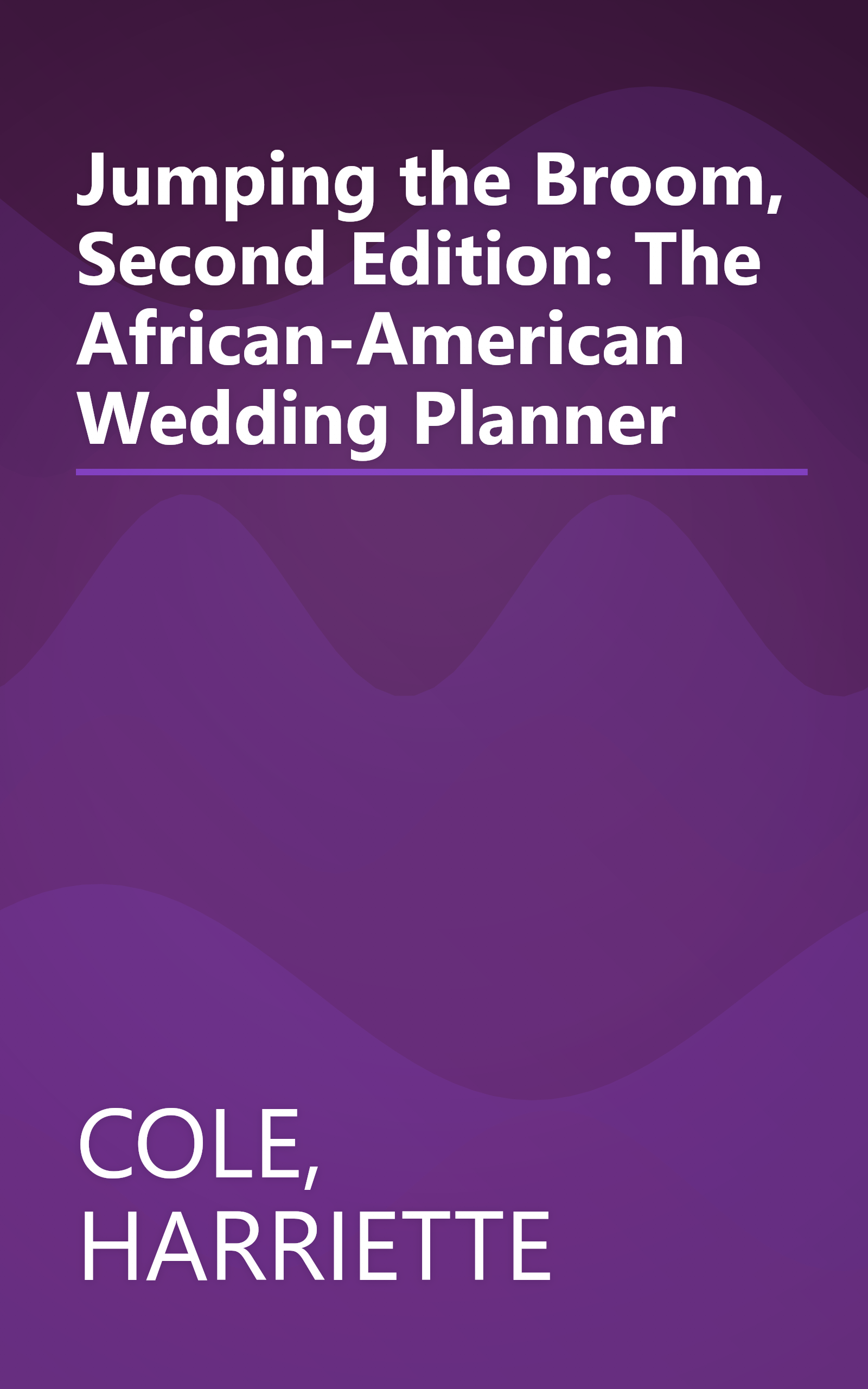 Jumping the Broom, Second Edition: The African-American Wedding Planner book cover