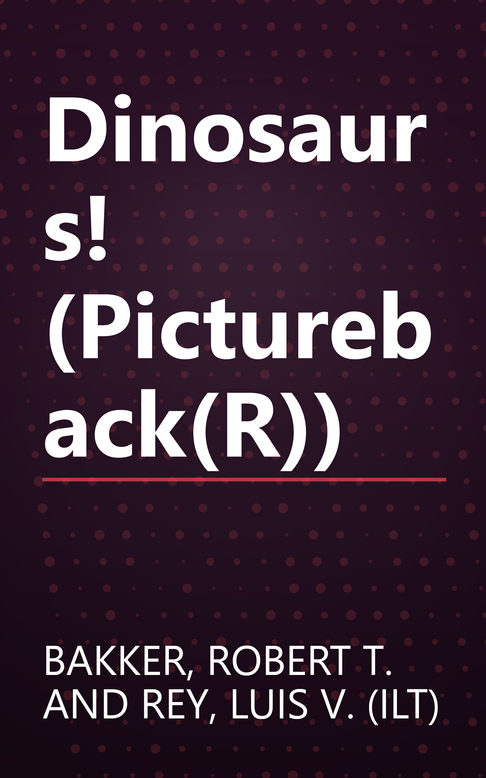 Dinosaurs! (Pictureback(R)) book cover