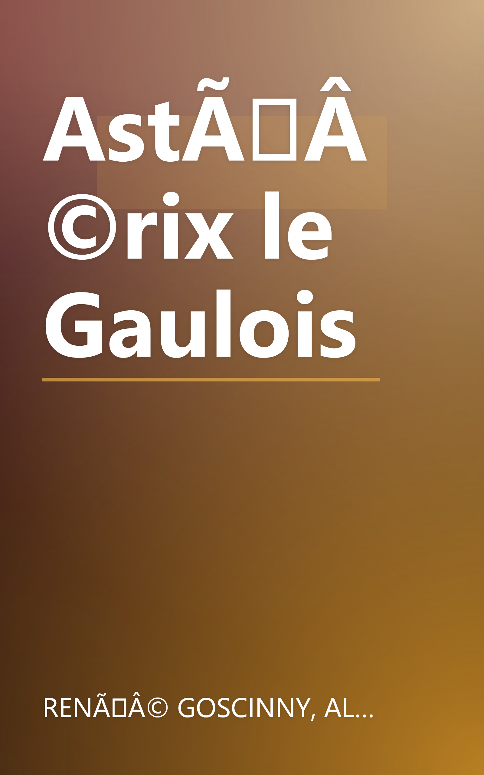 Astérix le Gaulois book cover
