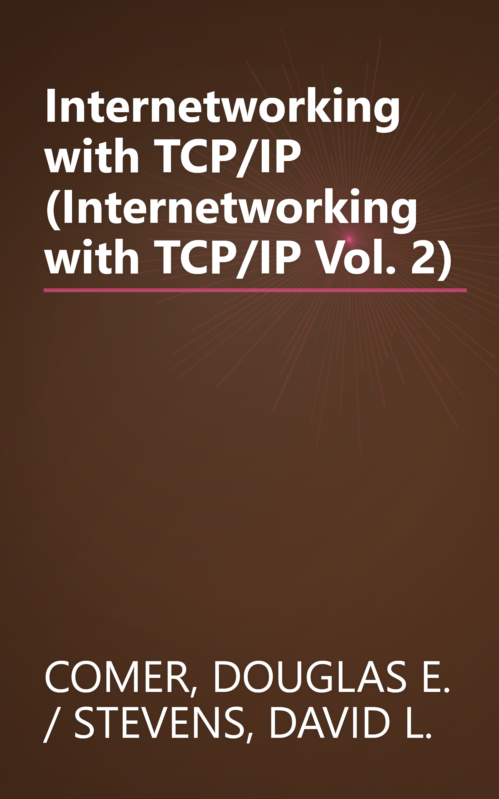 Internetworking with TCP/IP (Internetworking with TCP/IP Vol. 2) book cover