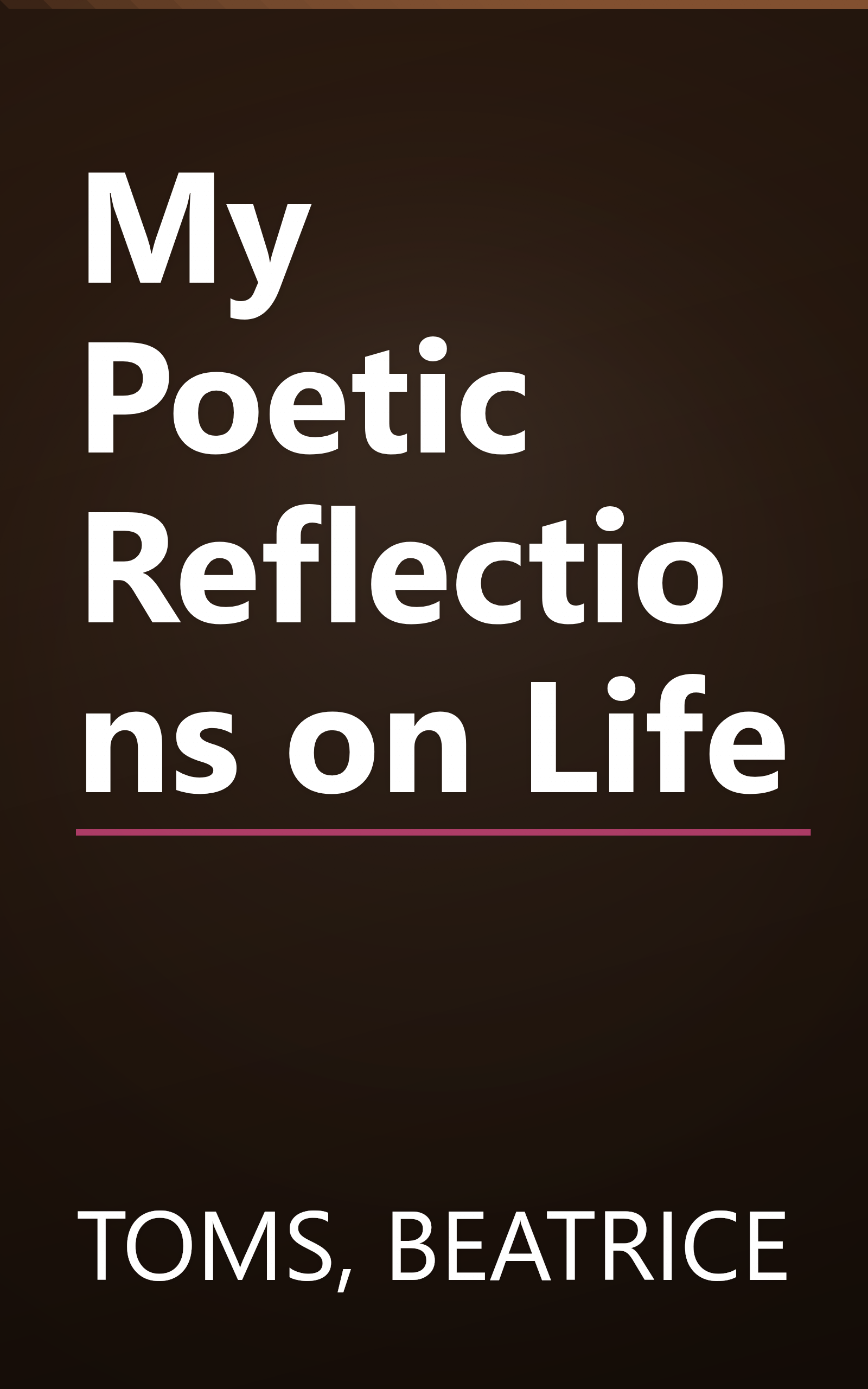 My Poetic Reflections on Life book cover