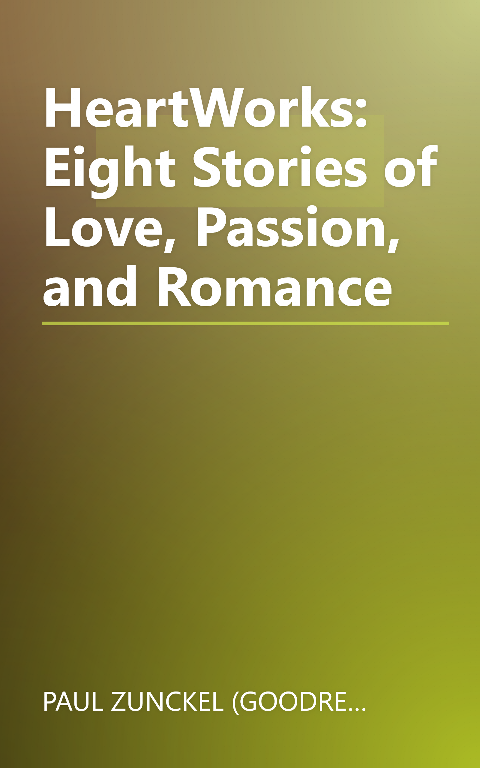 HeartWorks: Eight Stories of Love, Passion, and Romance book cover