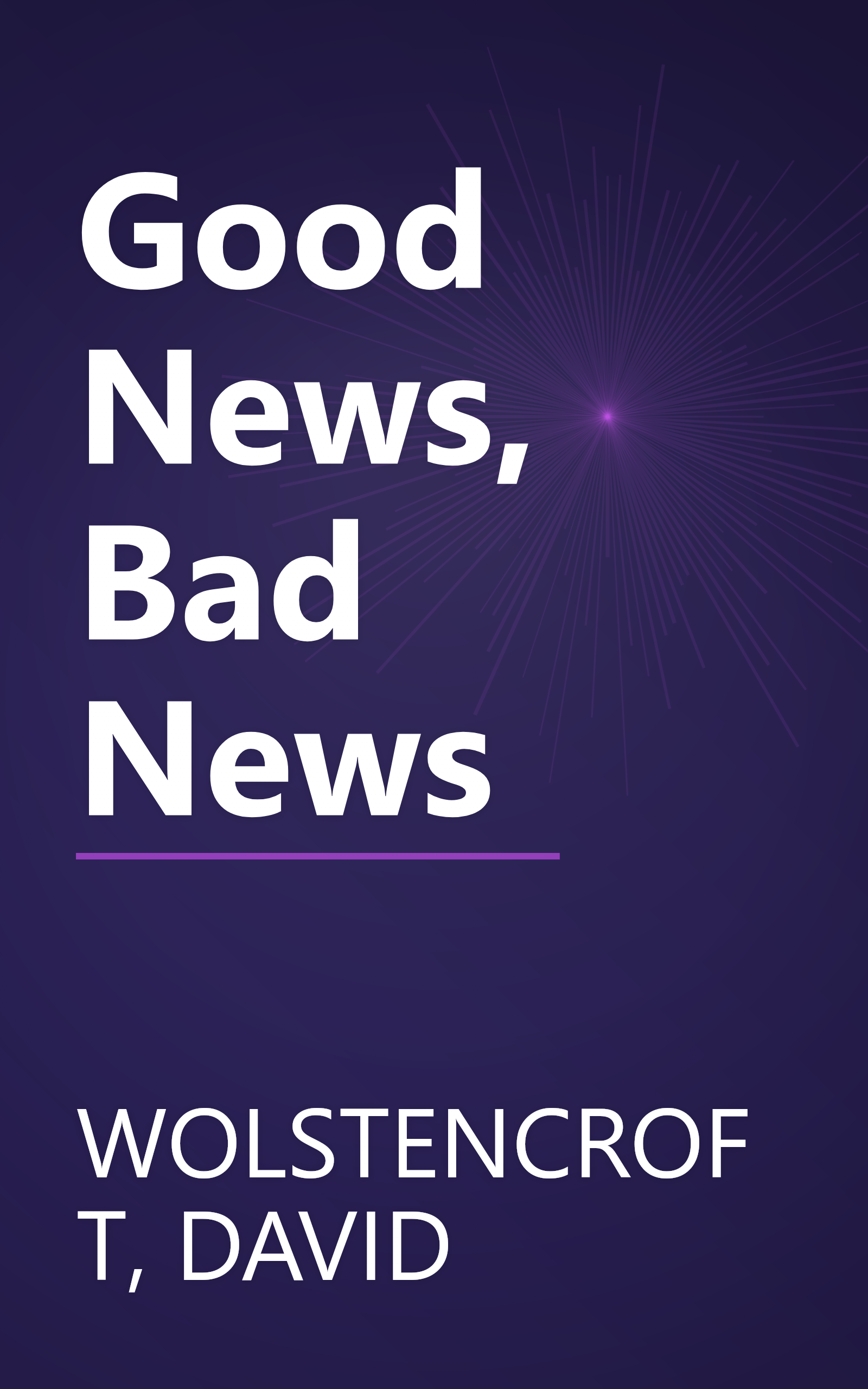 Good News, Bad News book cover