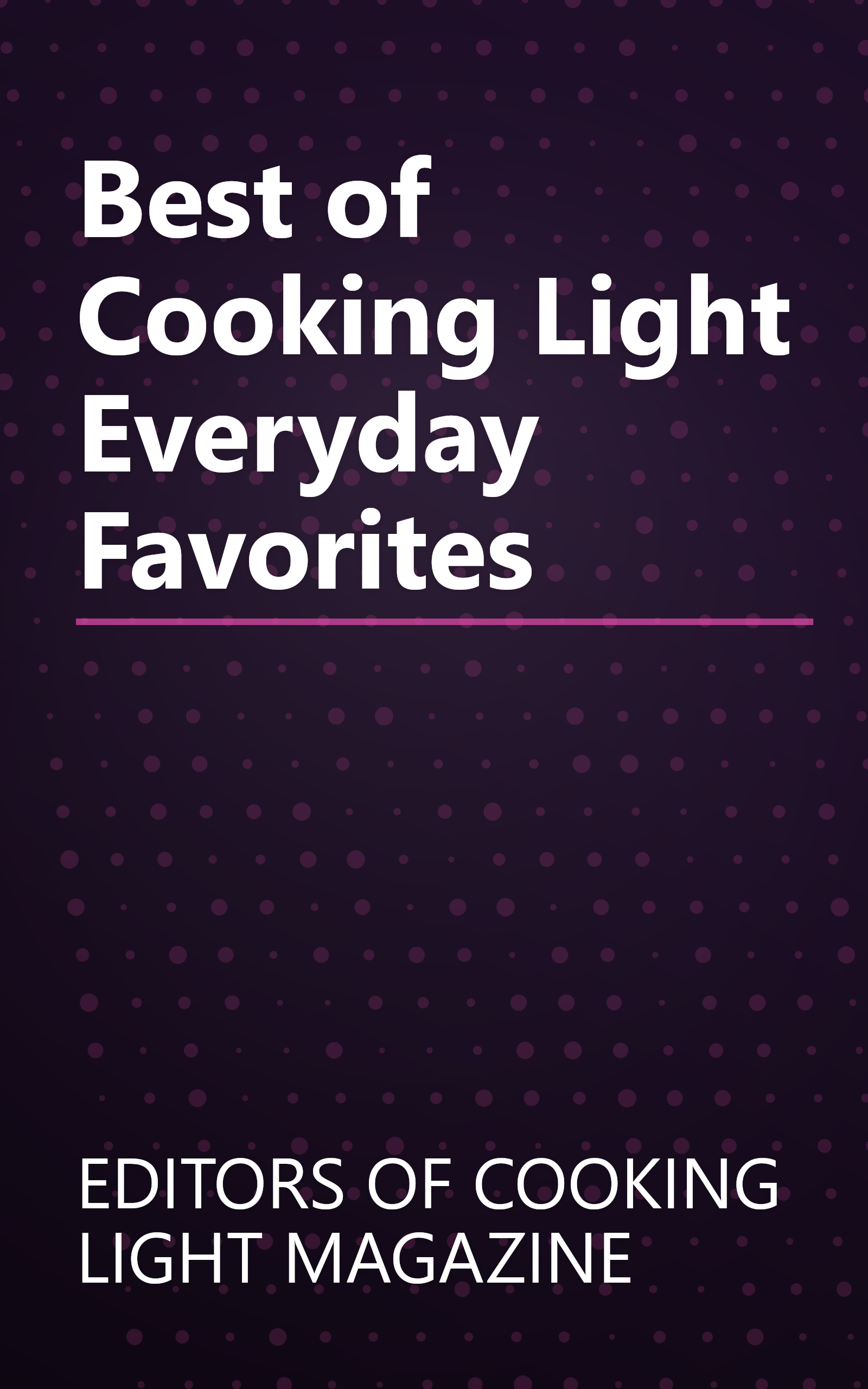 Best of Cooking Light Everyday Favorites book cover