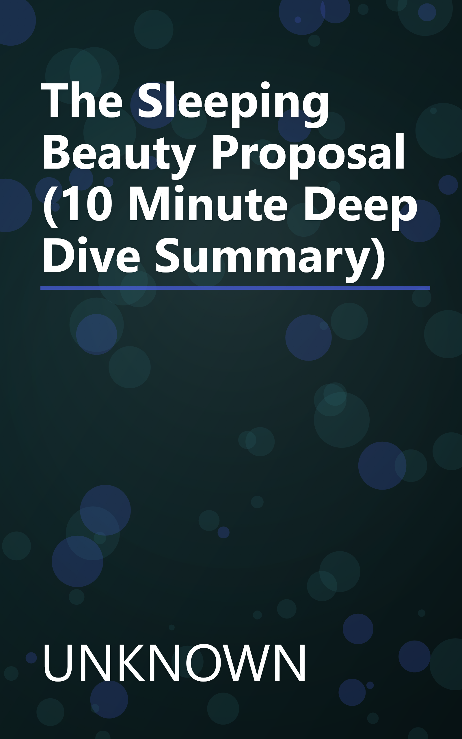 The Sleeping Beauty Proposal (10 Minute   Deep Dive Summary) book cover