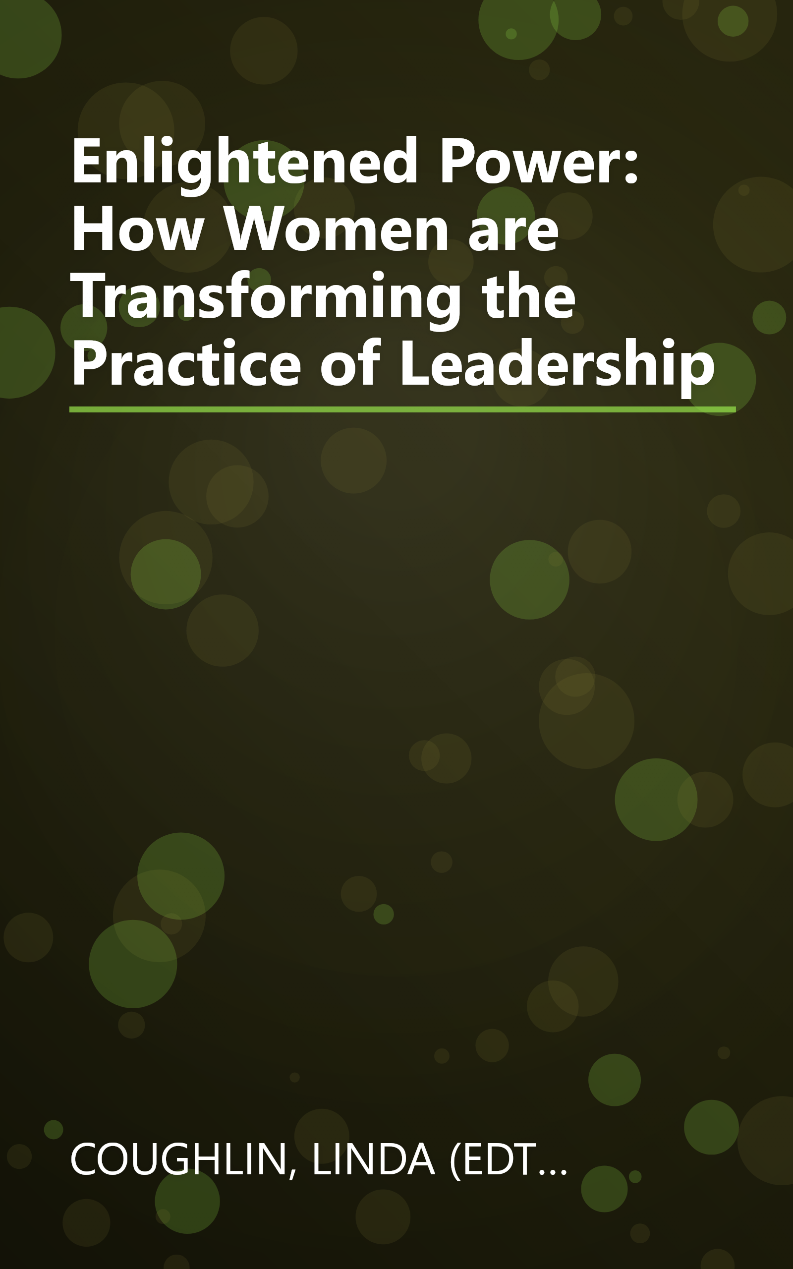 Enlightened Power: How Women are Transforming the Practice of Leadership book cover