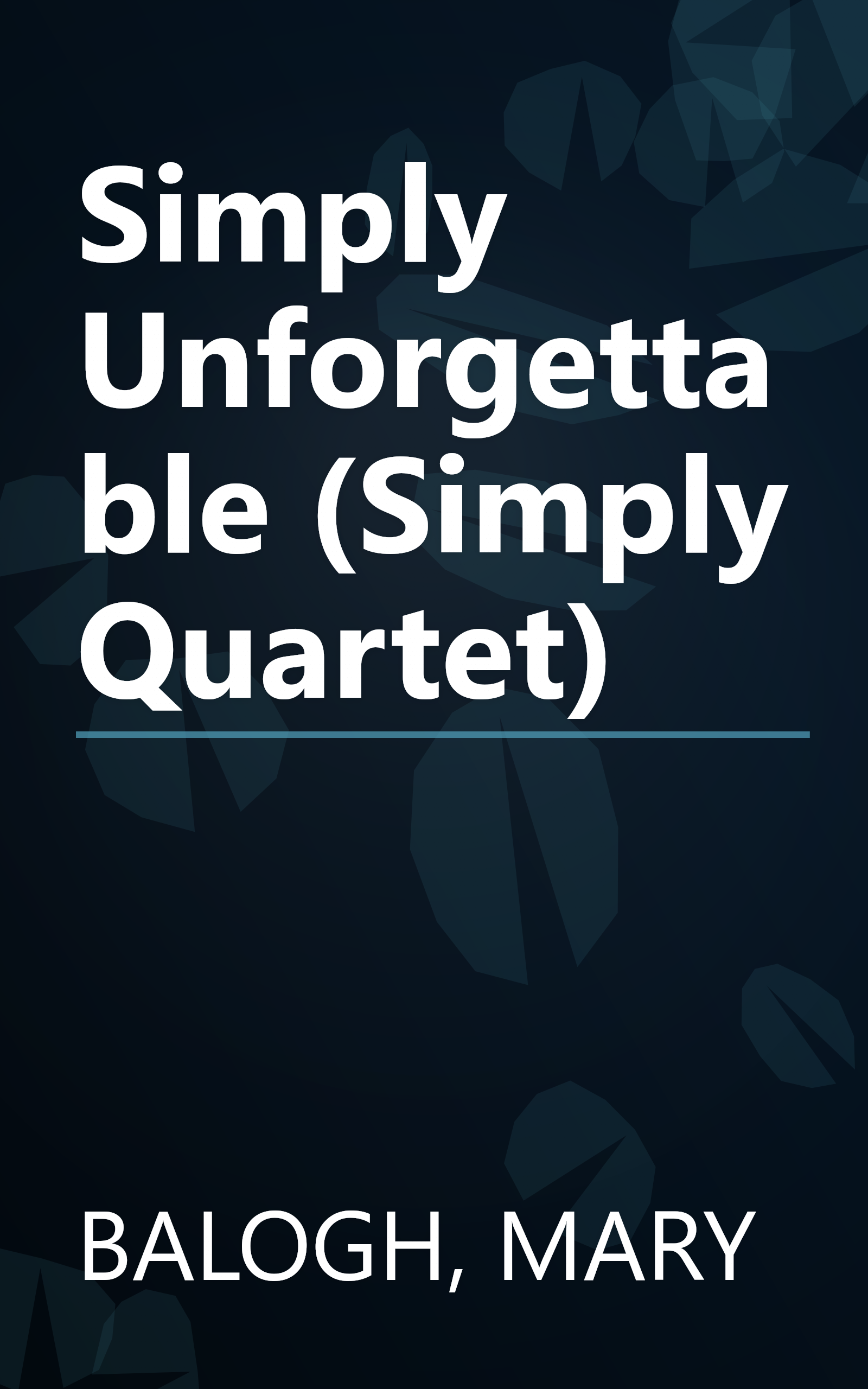 Simply Unforgettable (Simply Quartet) book cover