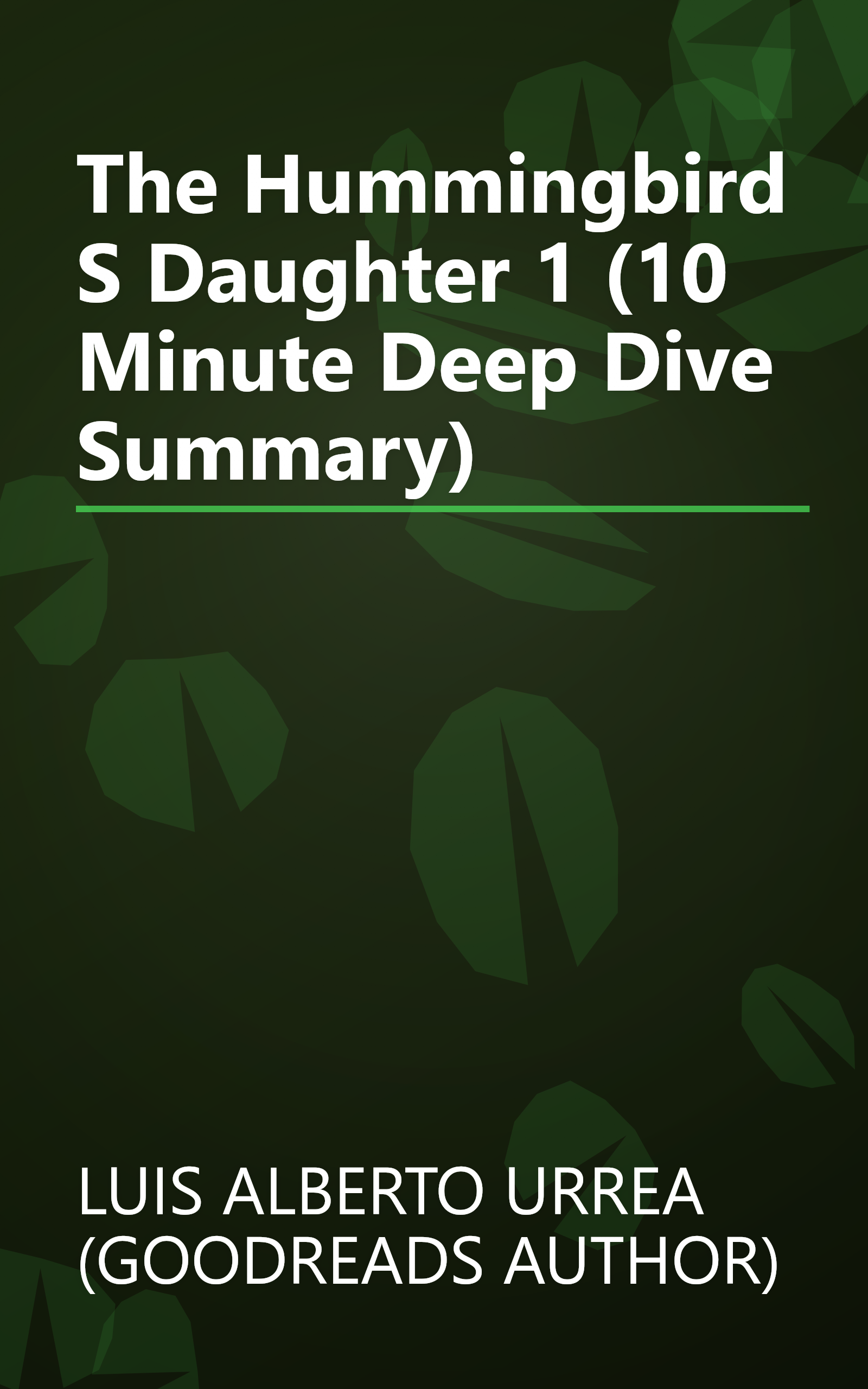 The Hummingbird S Daughter 1 (10 Minute   Deep Dive Summary) book cover
