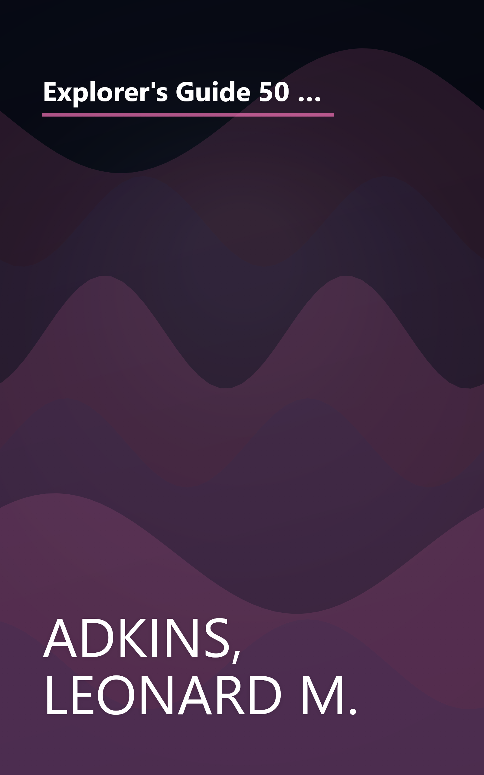 Explorer's Guide 50 Hikes in Maryland: Walks, Hikes & Backpacks from the Allegheny Plateau to the Atlantic Ocean (Explorer's 50 Hikes) book cover