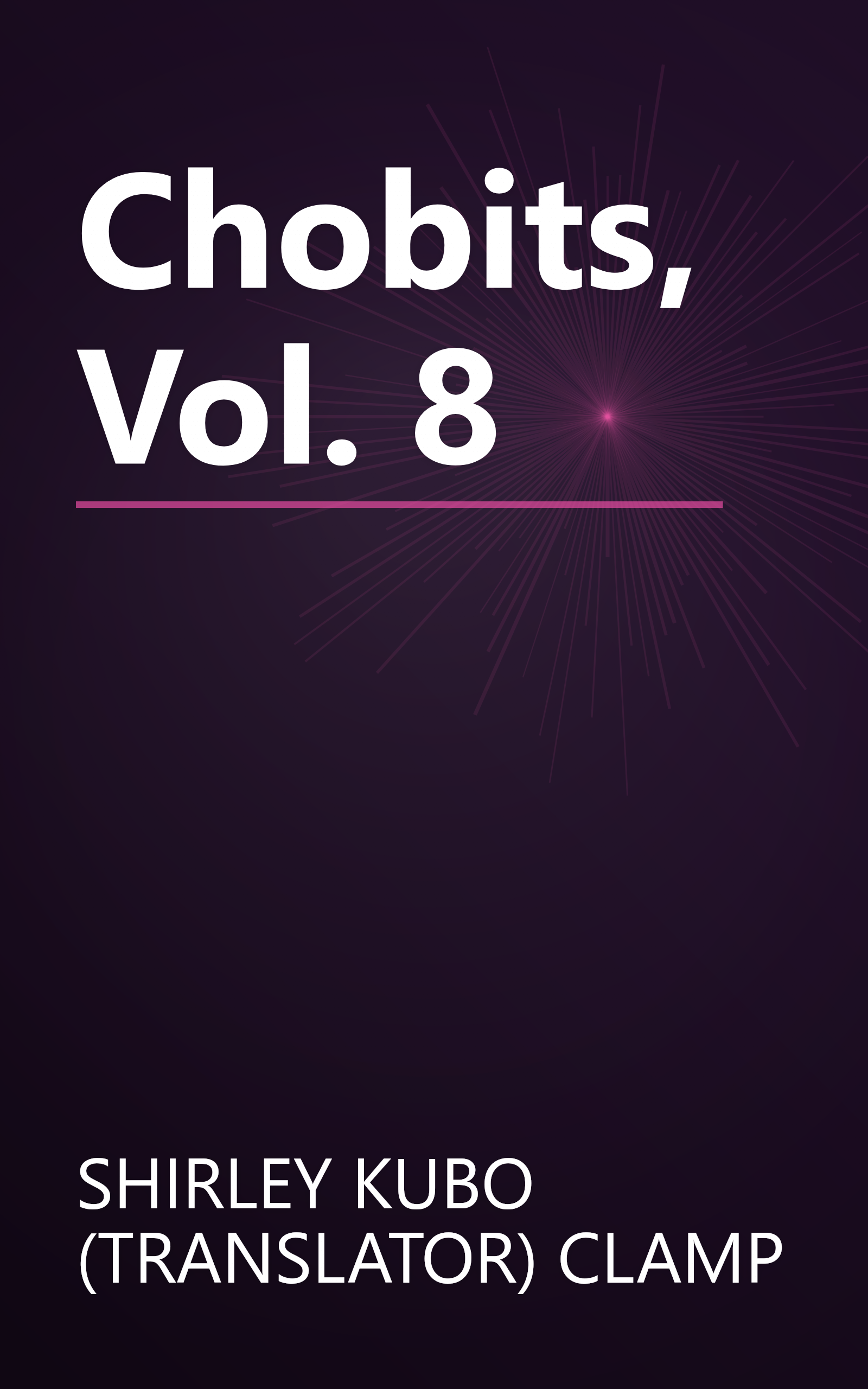 Chobits, Vol. 8 book cover