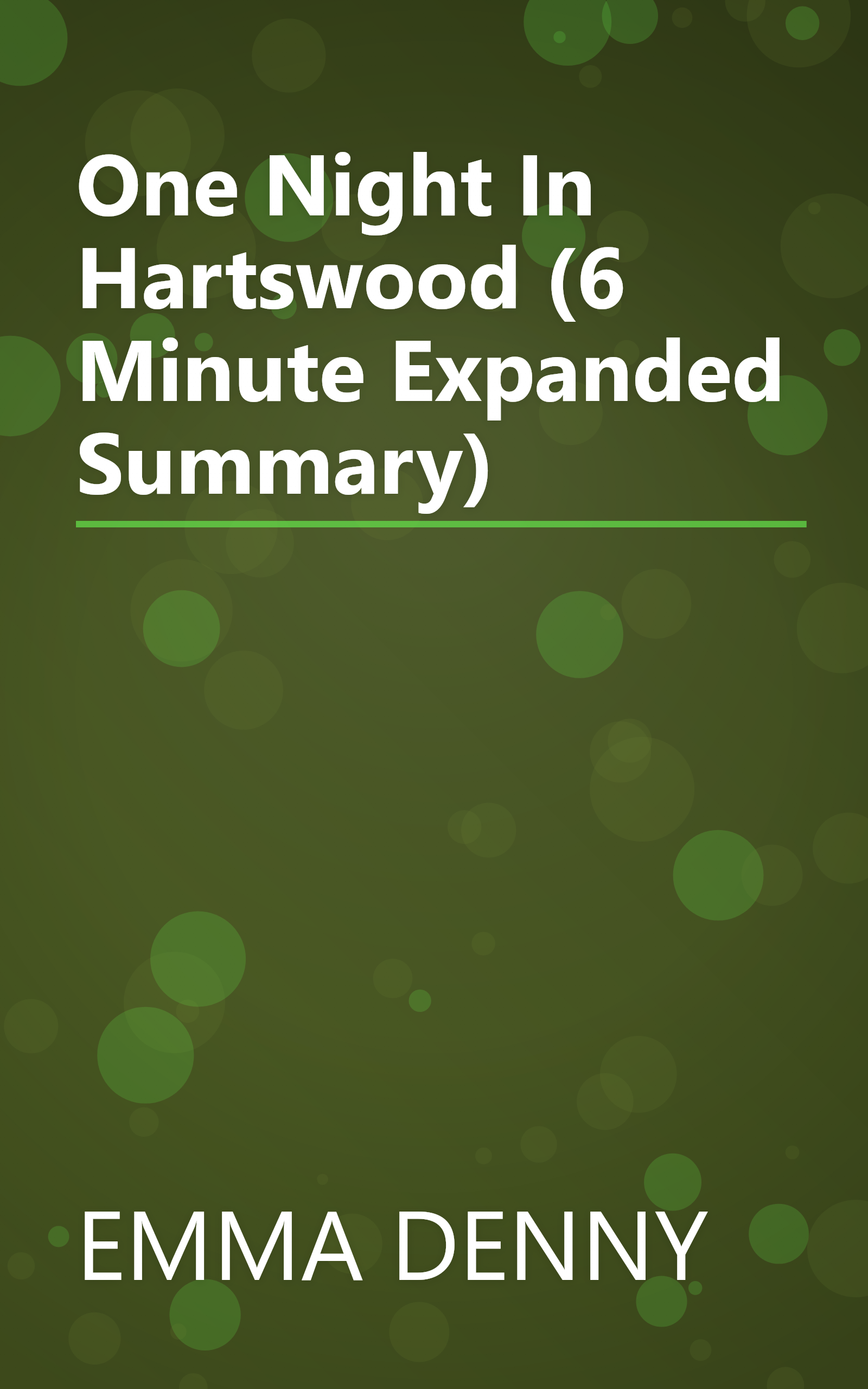 One Night In Hartswood (6 Minute   Expanded Summary) book cover