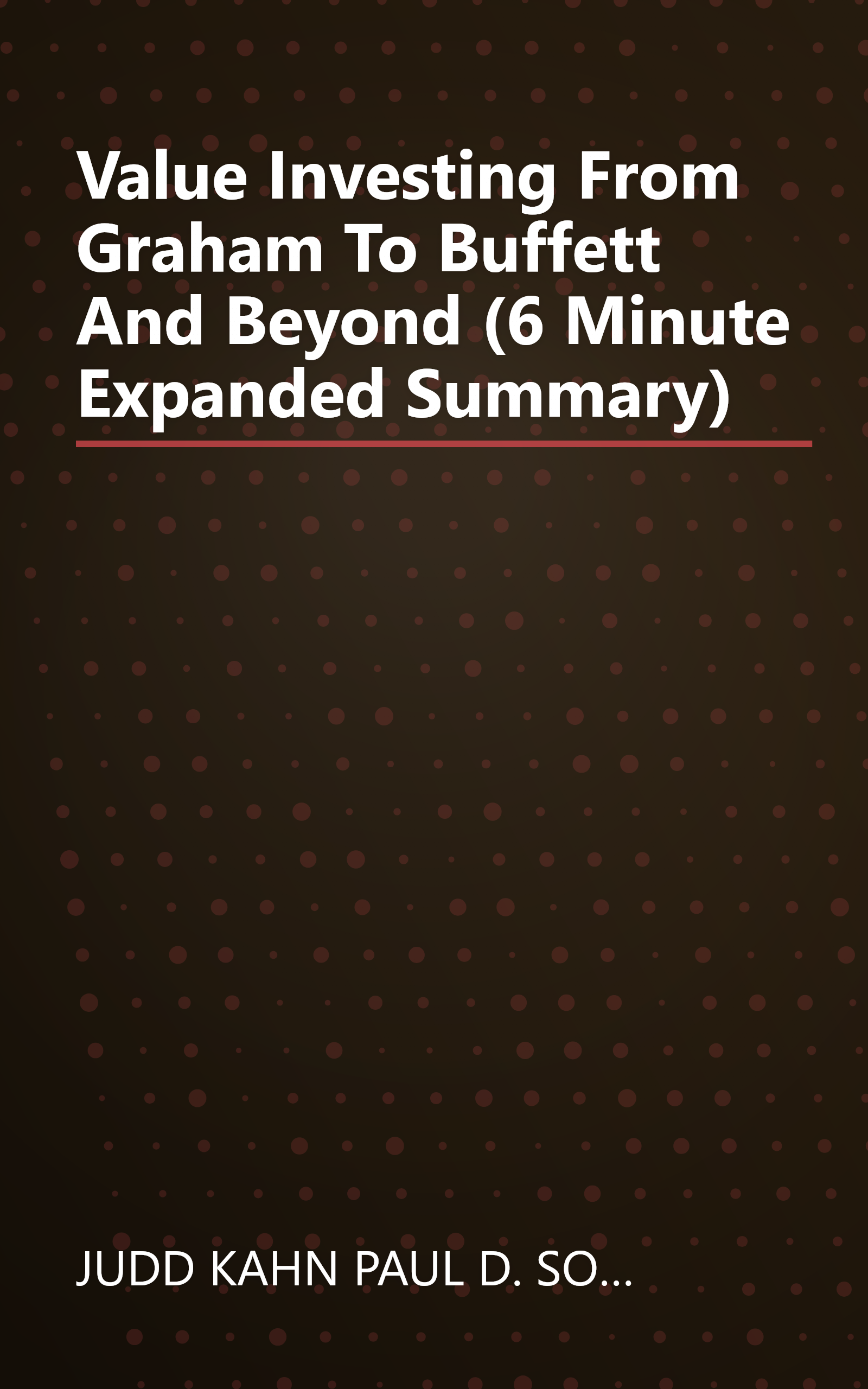 Value Investing  From Graham To Buffett And Beyond (6 Minute   Expanded Summary) book cover