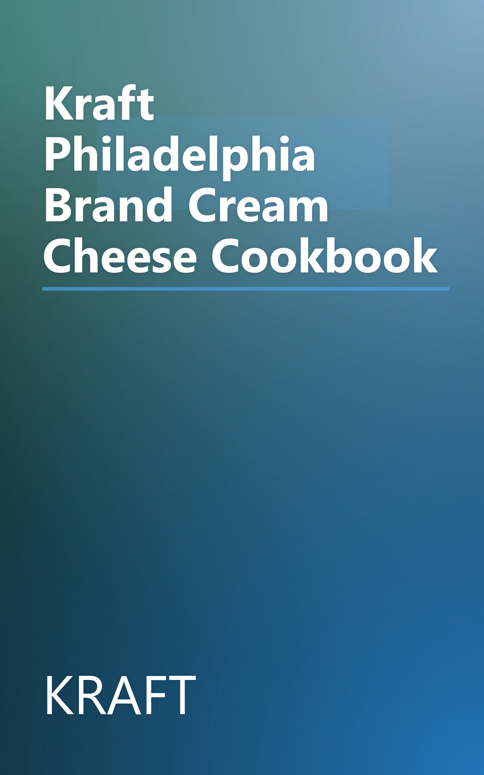Kraft Philadelphia Brand Cream Cheese Cookbook book cover