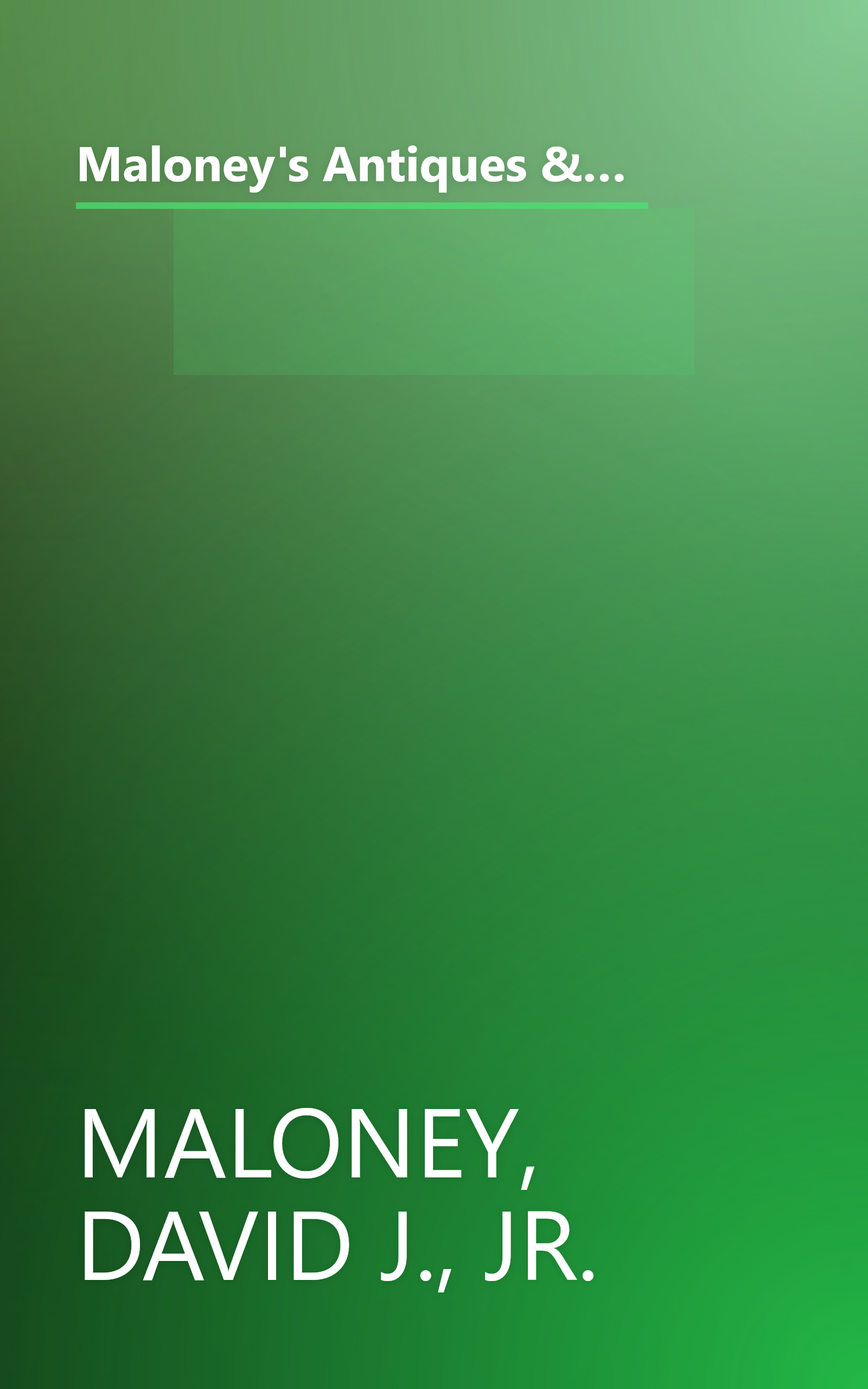 Maloney's Antiques & Collectibles Resource Directory (MALONEY'S ANTIQUES AND COLLECTIBLES RESOURCE DIRECTORY) book cover