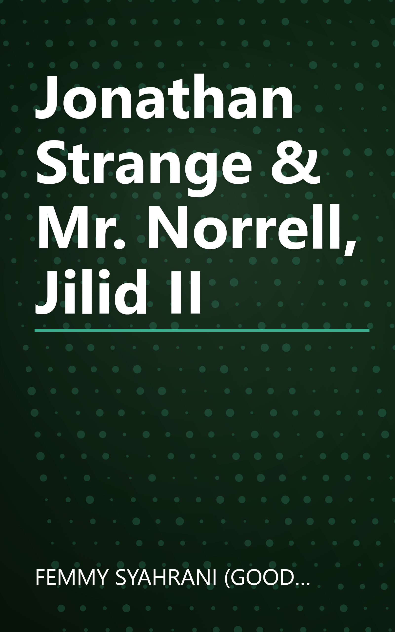 Jonathan Strange & Mr. Norrell, Jilid II book cover