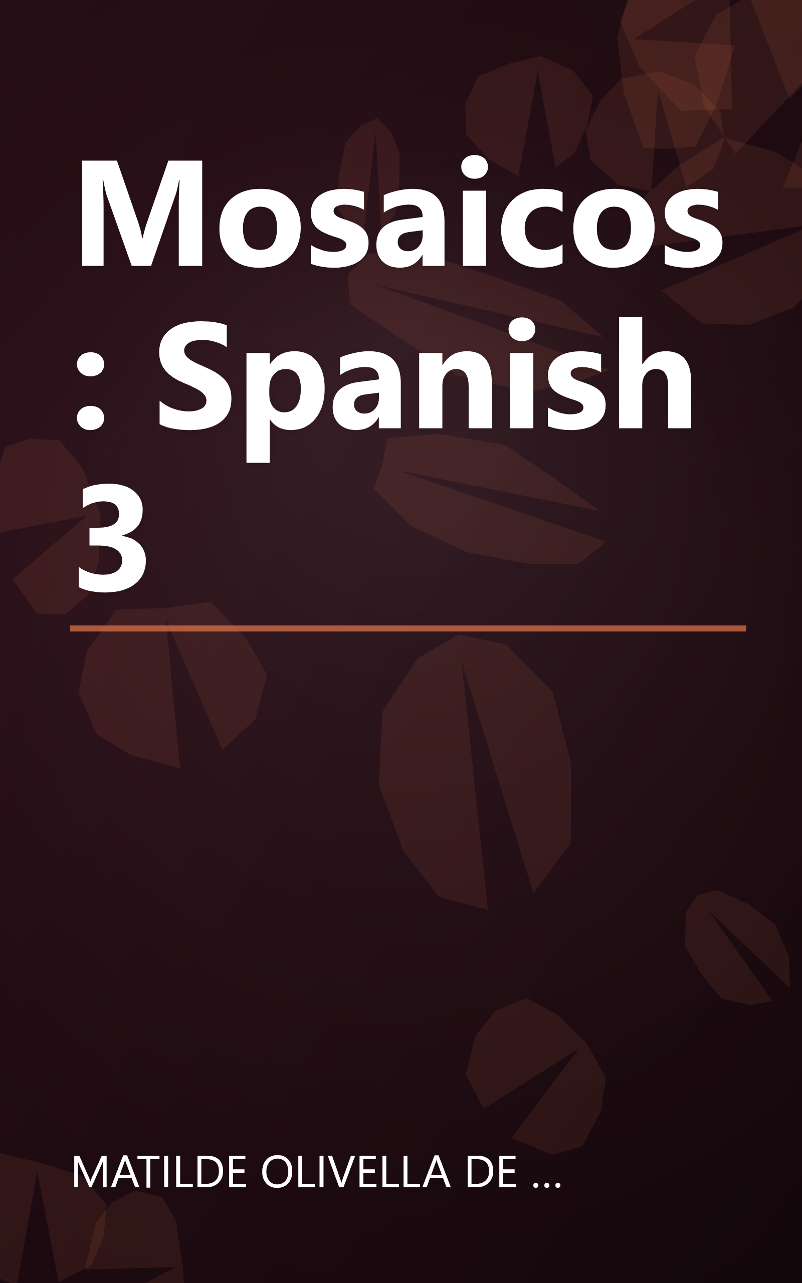Mosaicos: Spanish 3 book cover