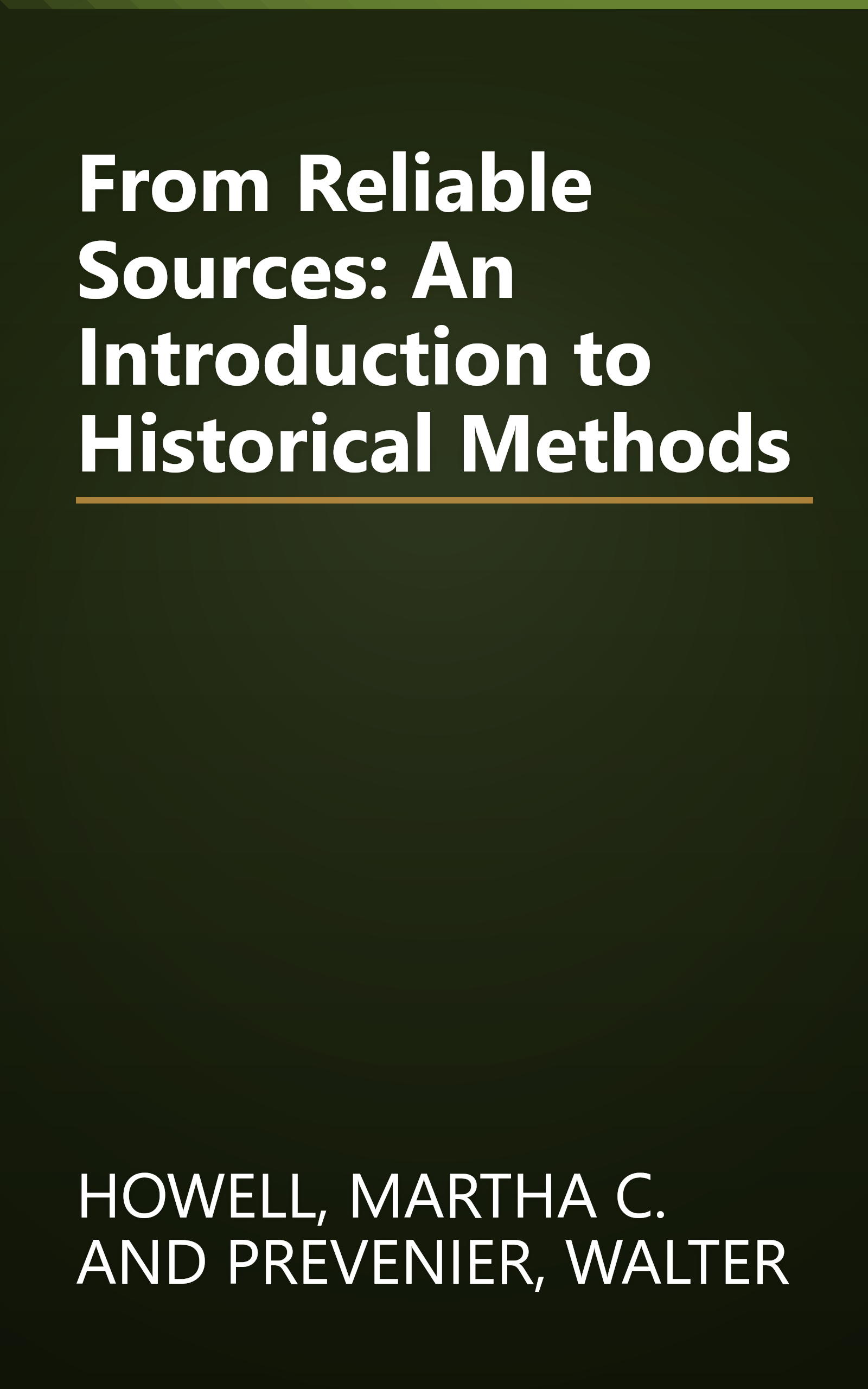 From Reliable Sources: An Introduction to Historical Methods book cover