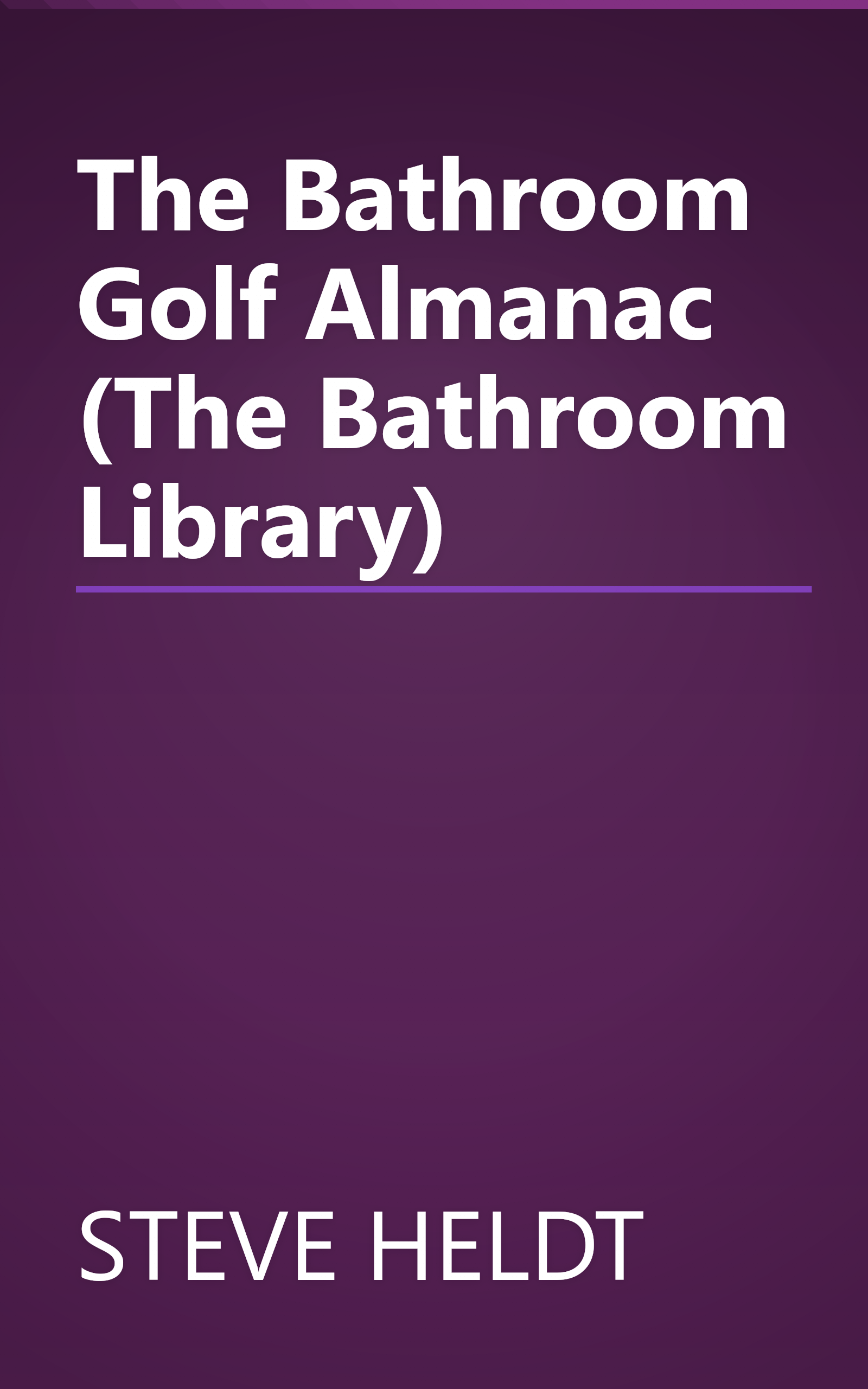 The Bathroom Golf Almanac (The Bathroom Library) book cover