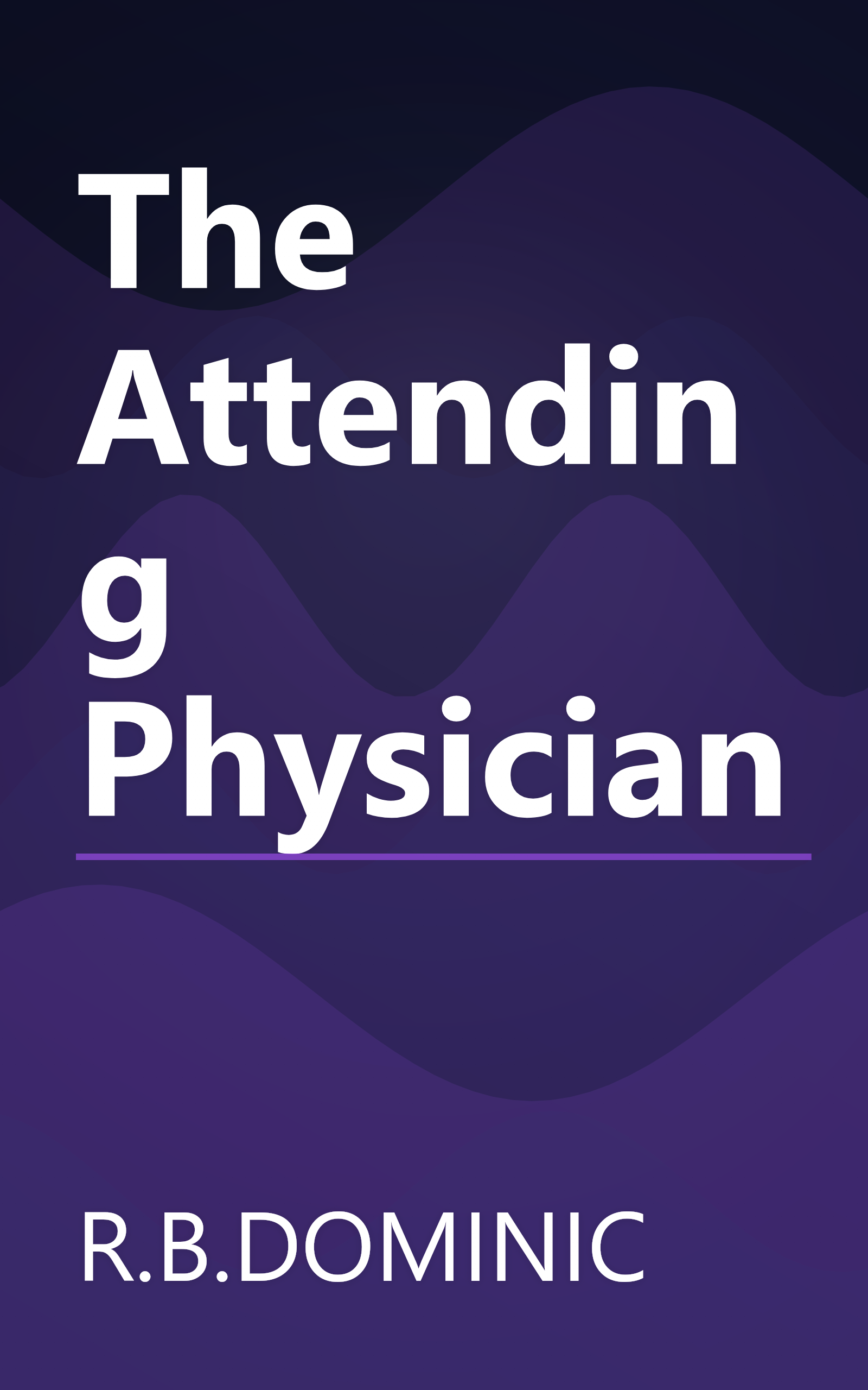 The Attending Physician book cover