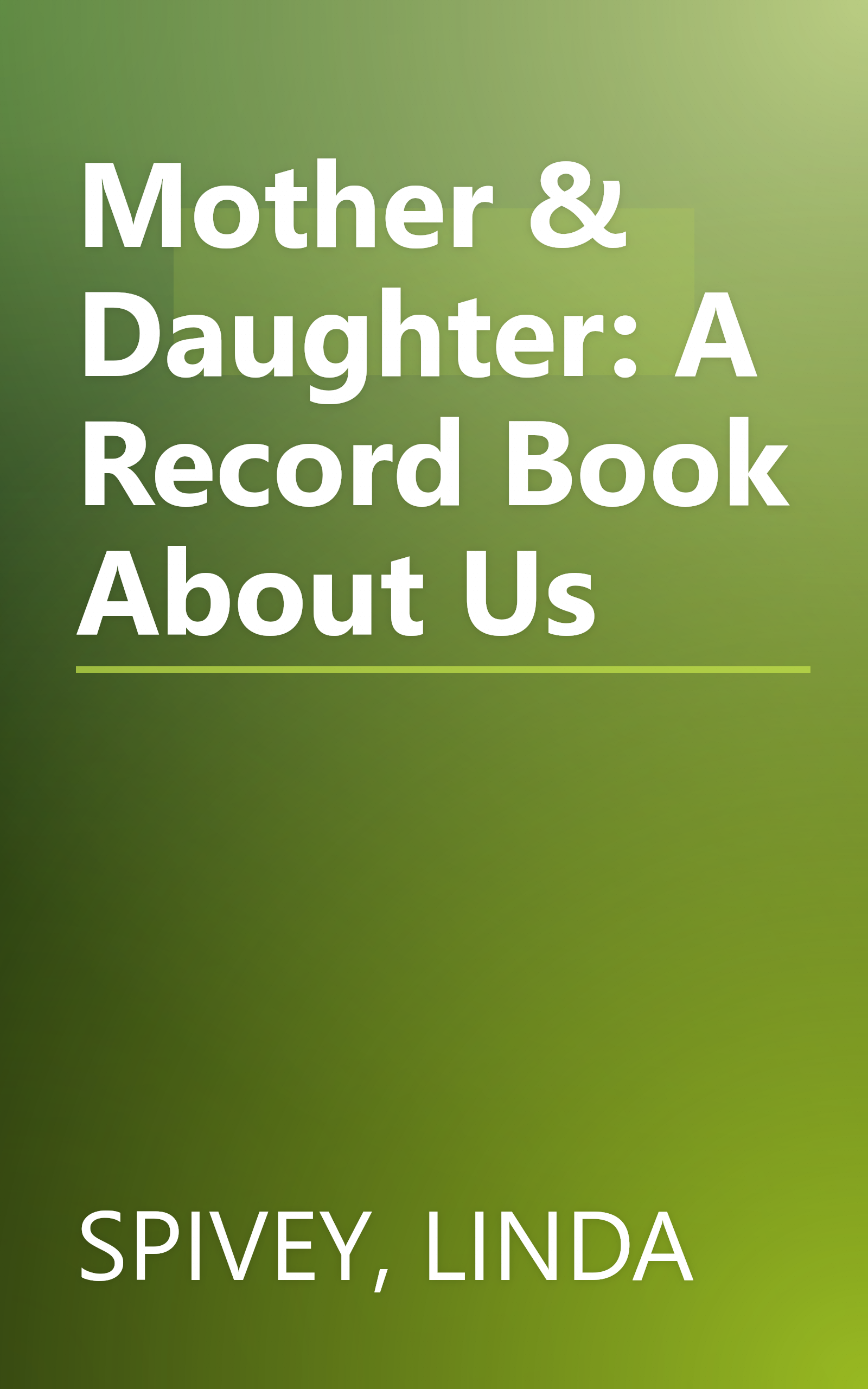 Mother & Daughter: A Record Book About Us book cover